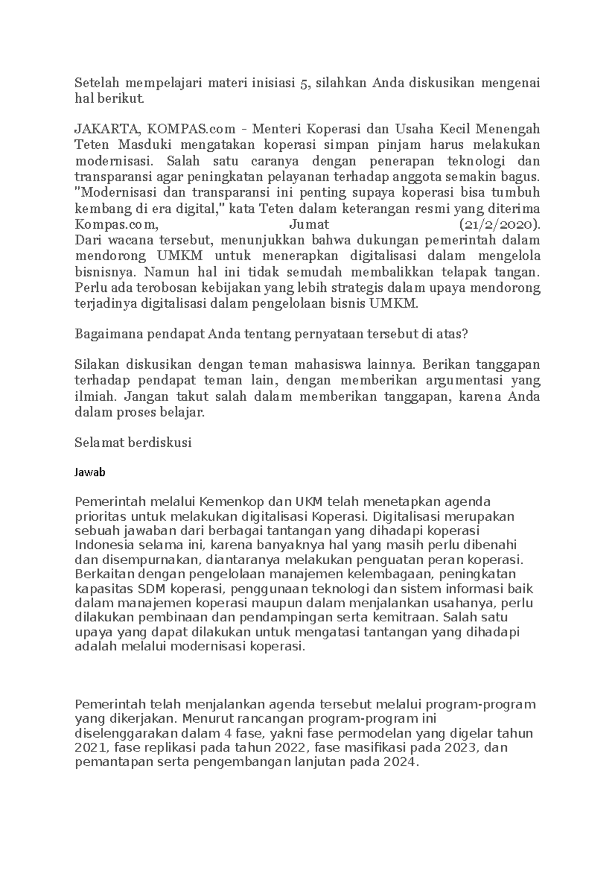 Diskusi kewirausahaan 26 - Setelah mempelajari materi inisiasi 5, silahkan Anda diskusikan ...
