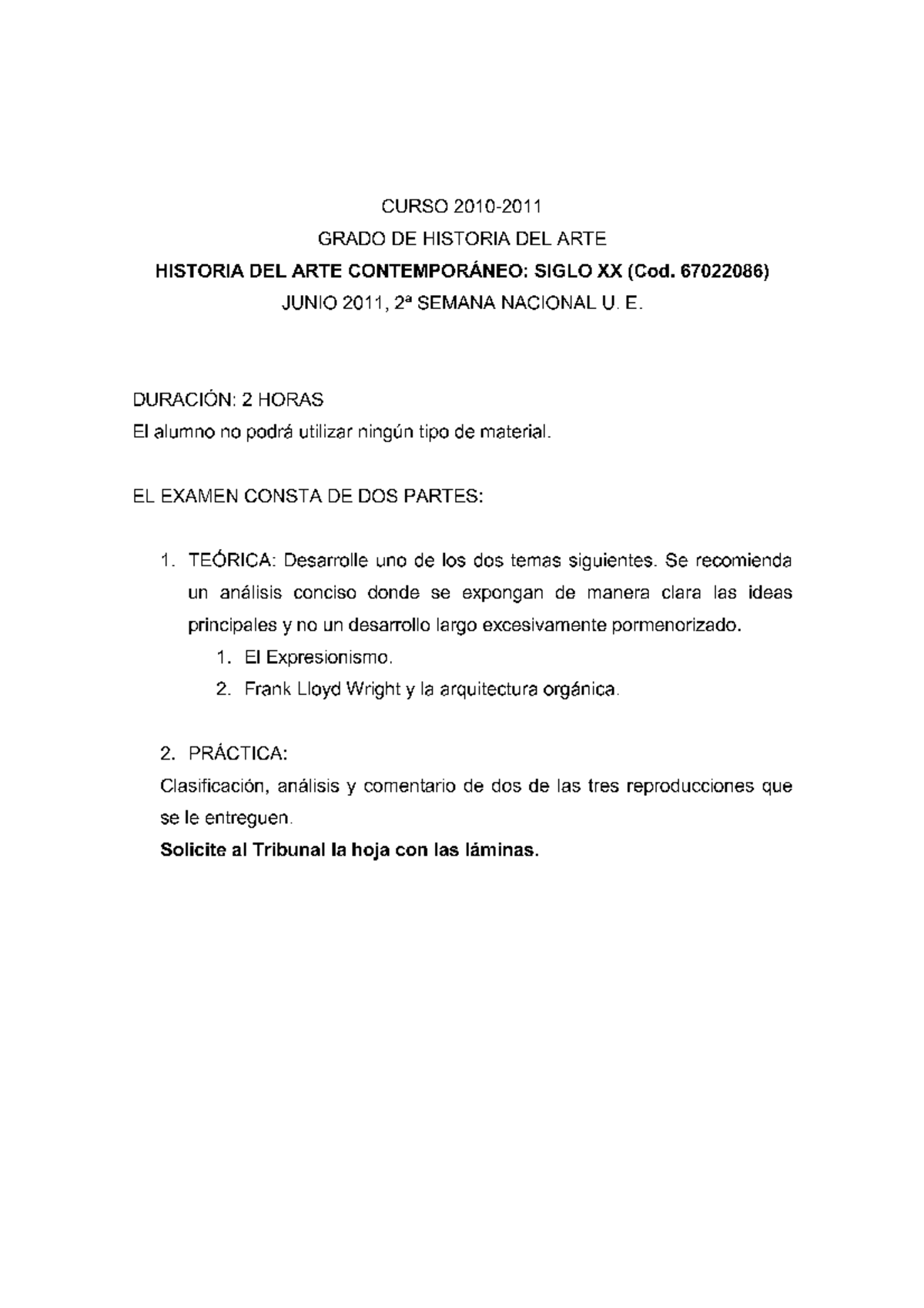 Examen Junio 2011, preguntas - CURSO GRADO DE HISTORIA DEL ARTE ...