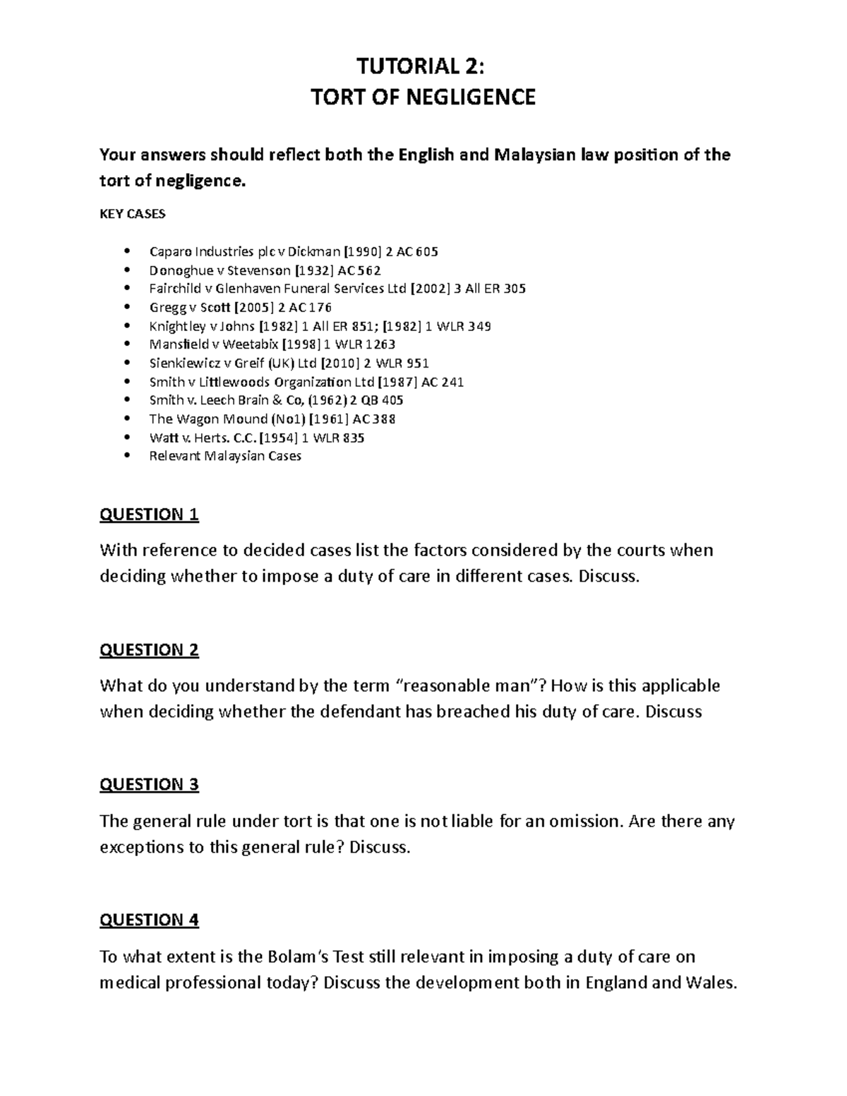 Tutorial 2 - TUTORIAL 2: TORT OF NEGLIGENCE Your answers should reflect both the English and ...