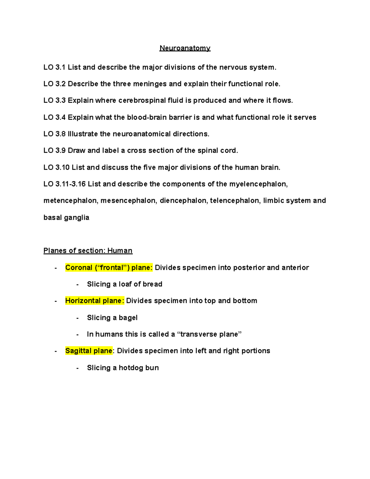 Neuroanatomy 1 - lecture notes - Neuroanatomy LO 3 List and describe ...