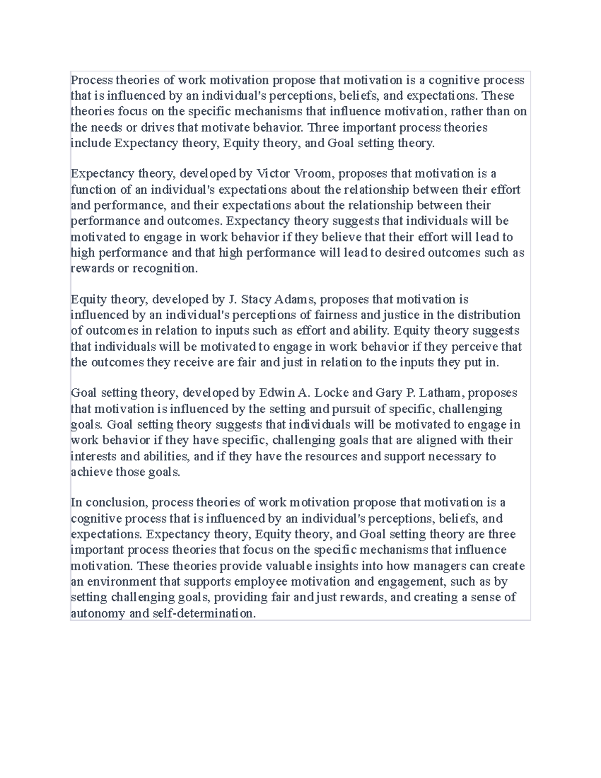 Process Theories of Work - These theories focus on the specific ...