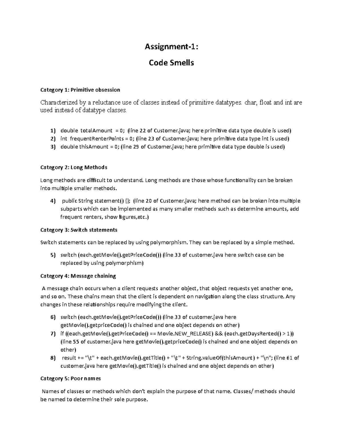 Ooad assignment 1 - Assignment-1: Code Smells Category 1: Primitive obsession Characterized by a ...