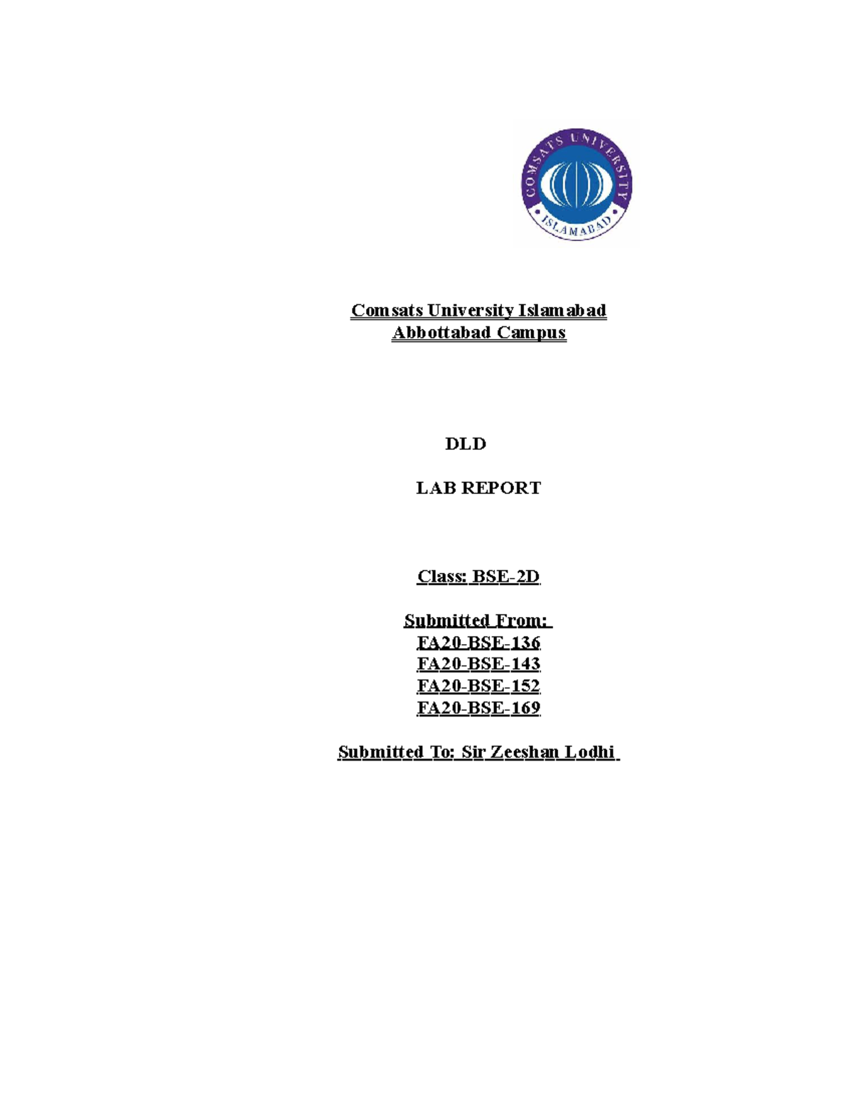DLD LAB Report# - Comsats University Islamabad Abbottabad Campus DLD LAB REPORT Class: BSE-2D ...
