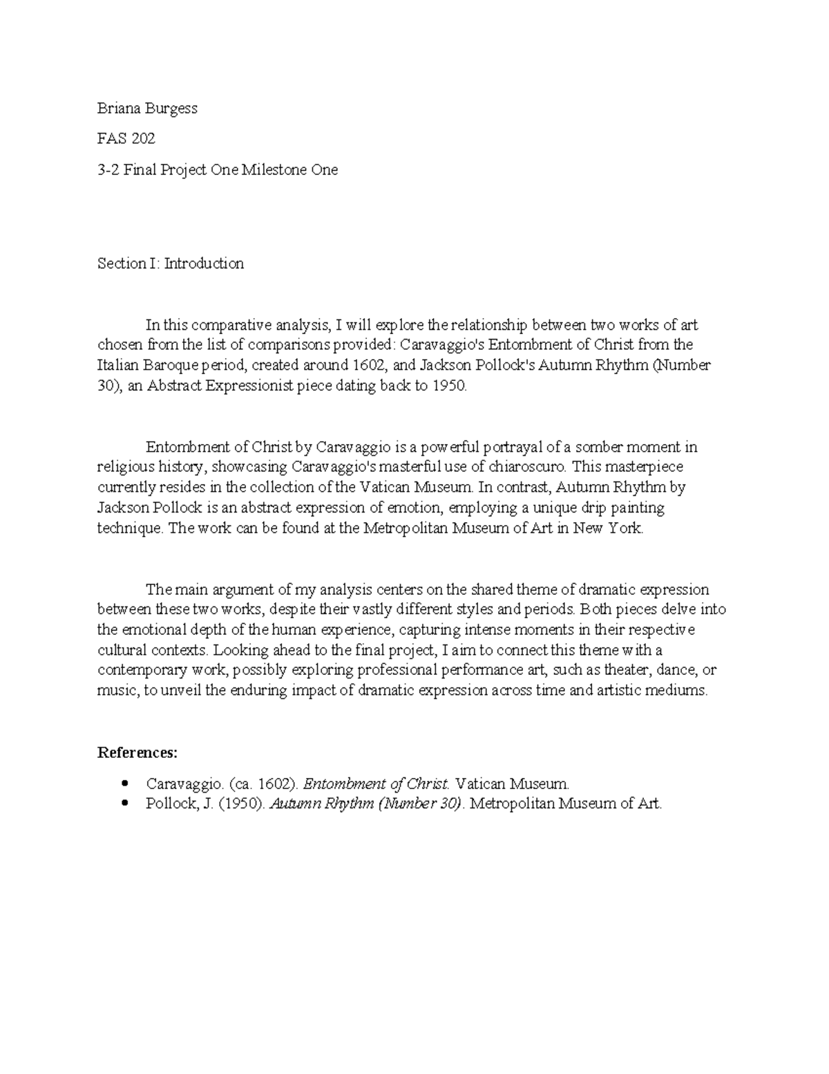 3-2 briana burgess - N/A - Briana Burgess FAS 202 3-2 Final Project One ...