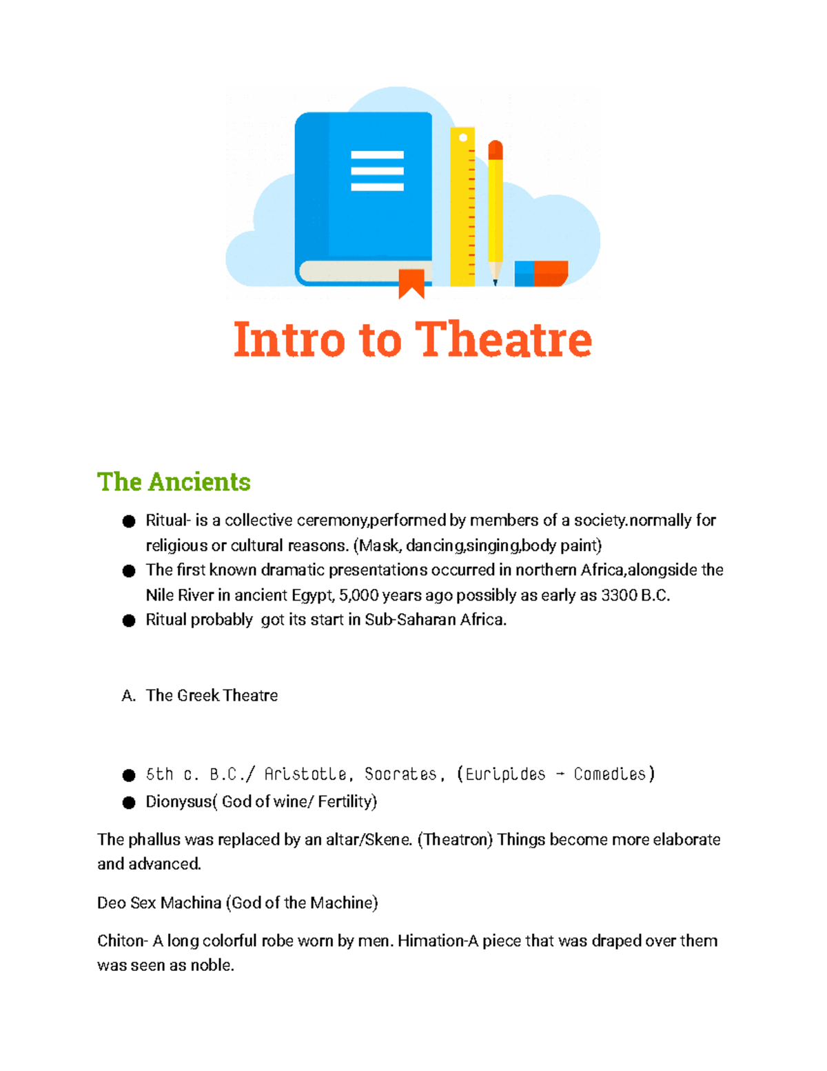 Intro to Theatre (Ancients) - Intro to Theatre The Ancients Ritual- is ...