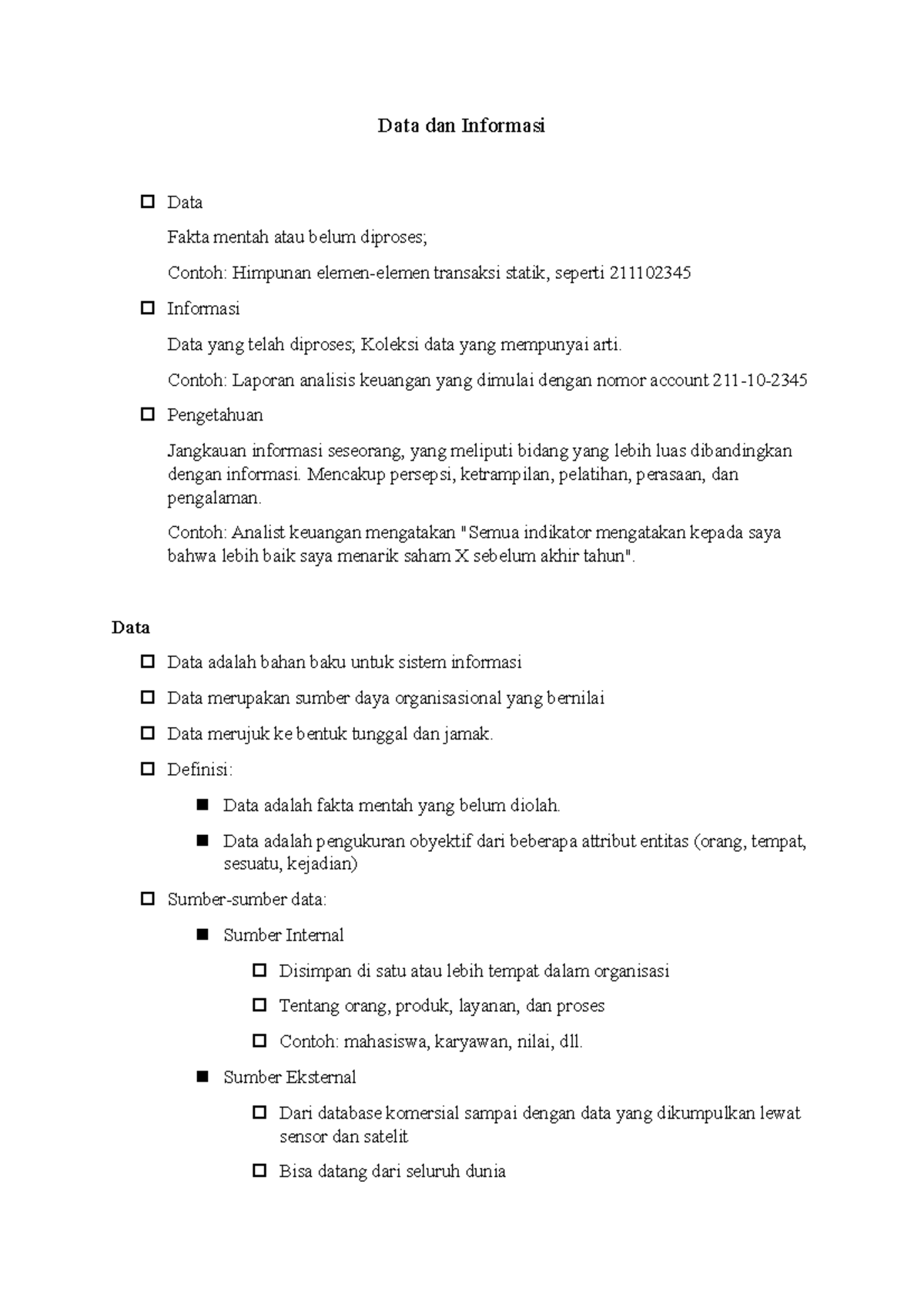 Data dan Informasi - Data dan Informasi Data Fakta mentah atau belum ...