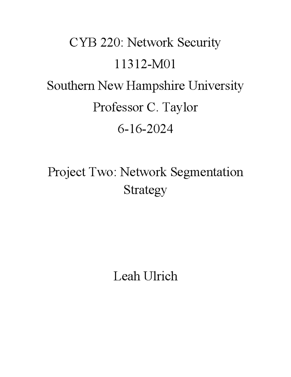 project two network segmentation strategy - CYB 220: Network Security ...