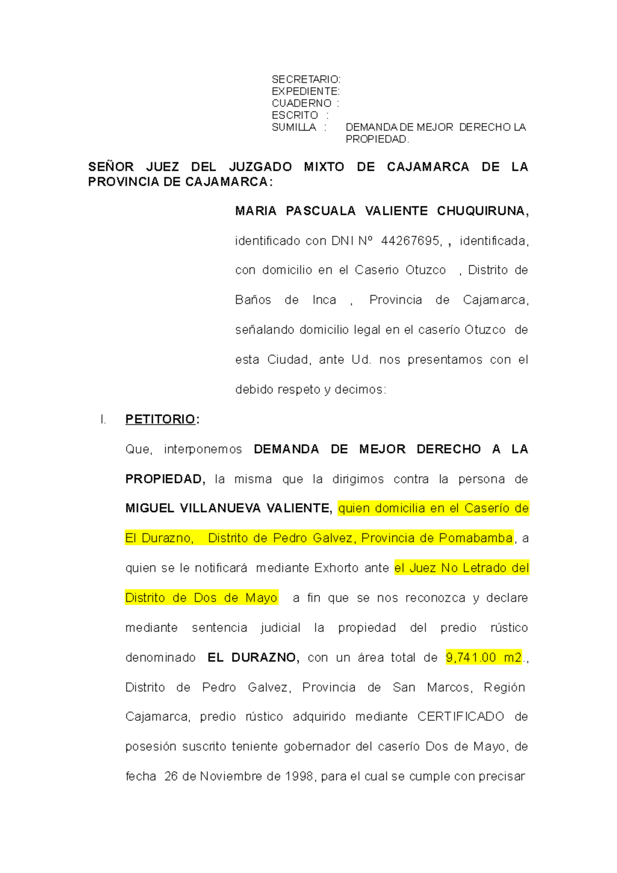 Demanda de derecho de propiedad- sñr - SECRETARIO:EXPEDIENTE: CUADERNO ...