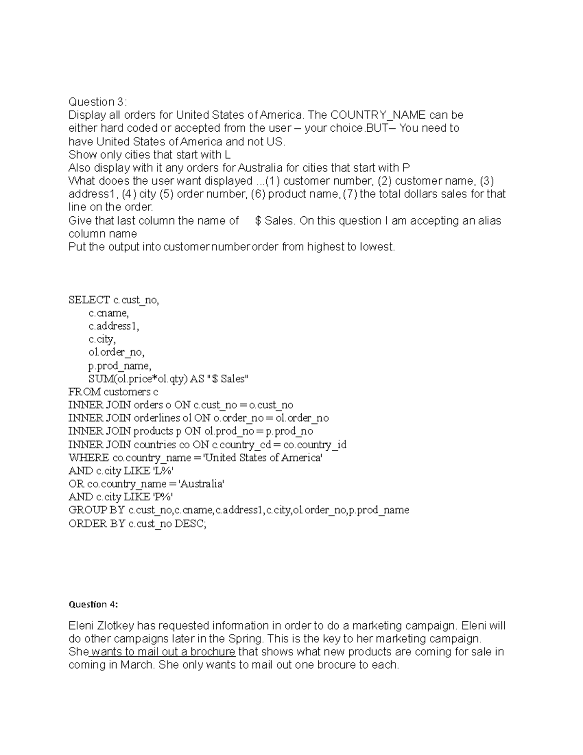 DBS Assignment 1 RON Tarr 2023 - Question 3: Display all orders for ...