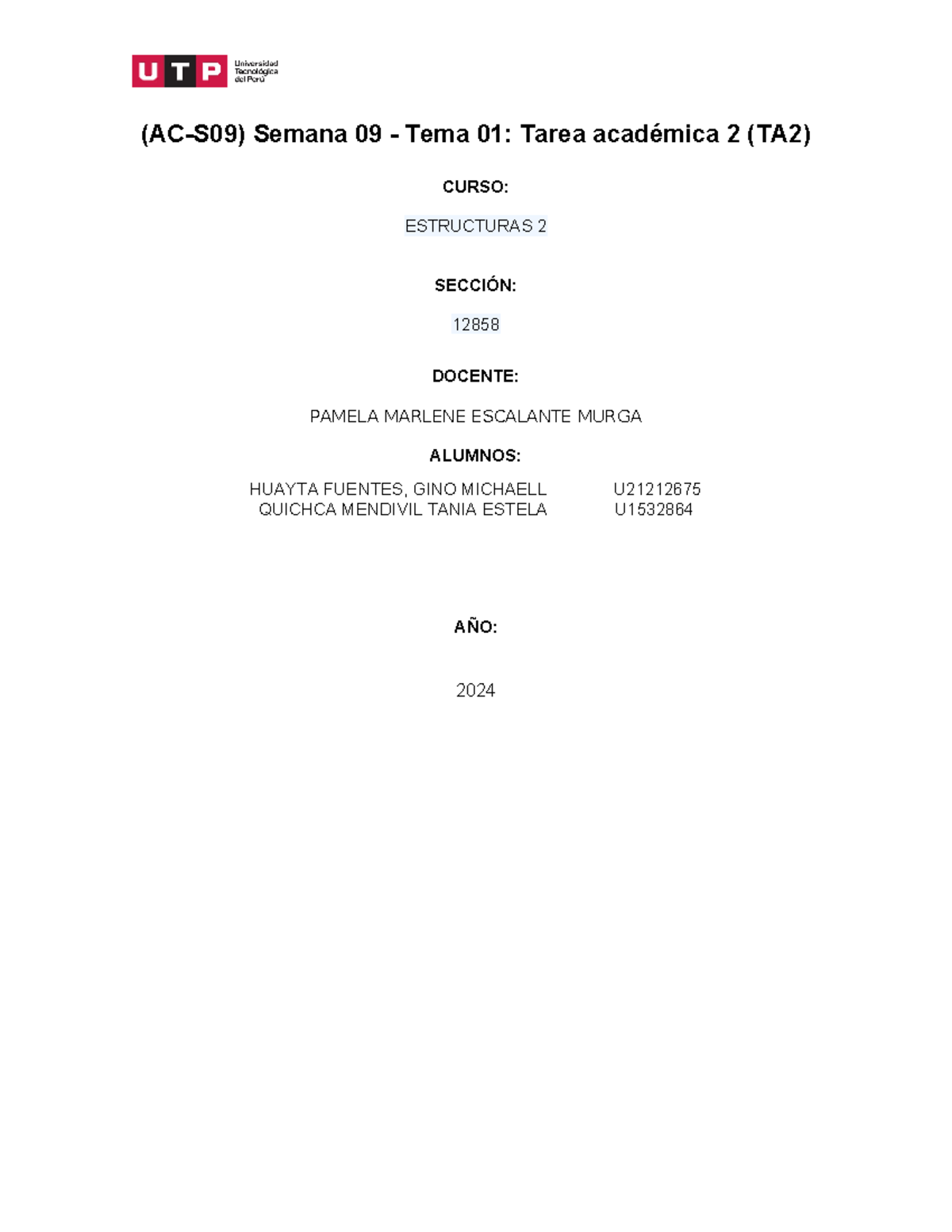 Avance TA2 Estructuras - (AC-S09) Semana 09 - Tema 01: Tarea académica 2 (TA2) CURSO ...