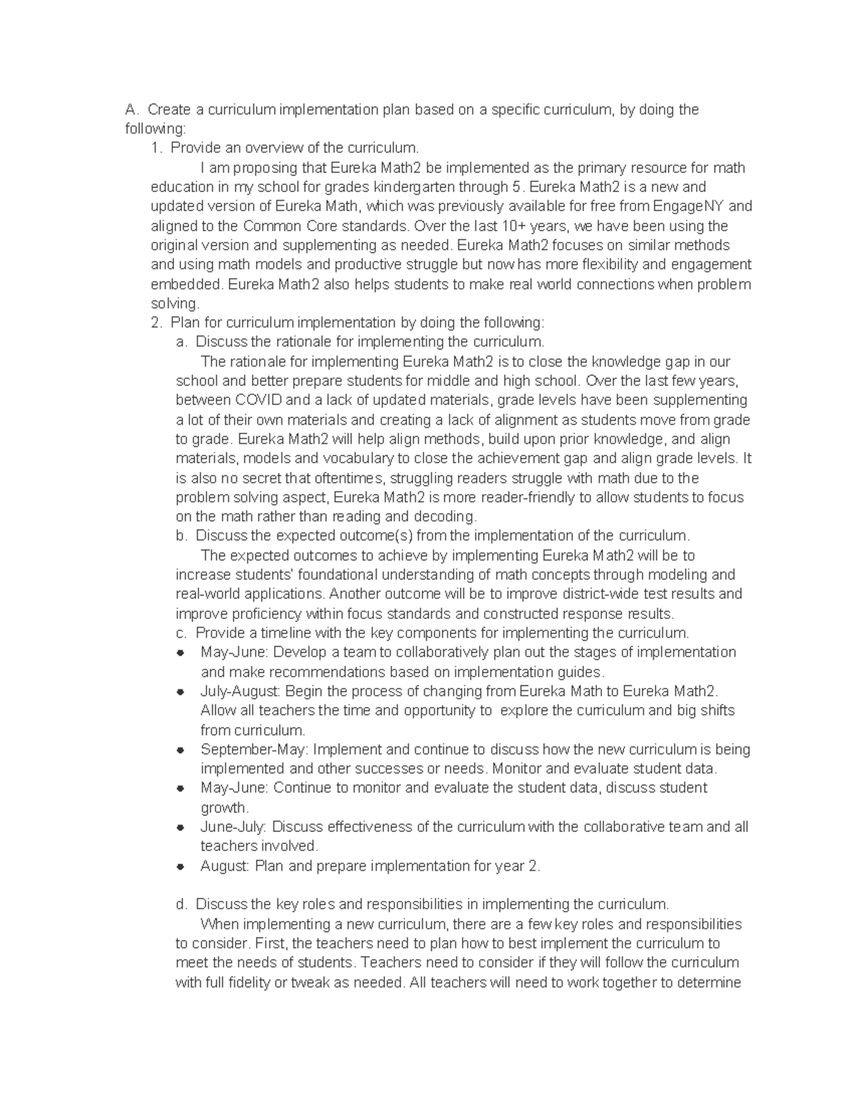 D185 Task 4 - Passed Assignment - A. Create a curriculum implementation plan based on a specific ...