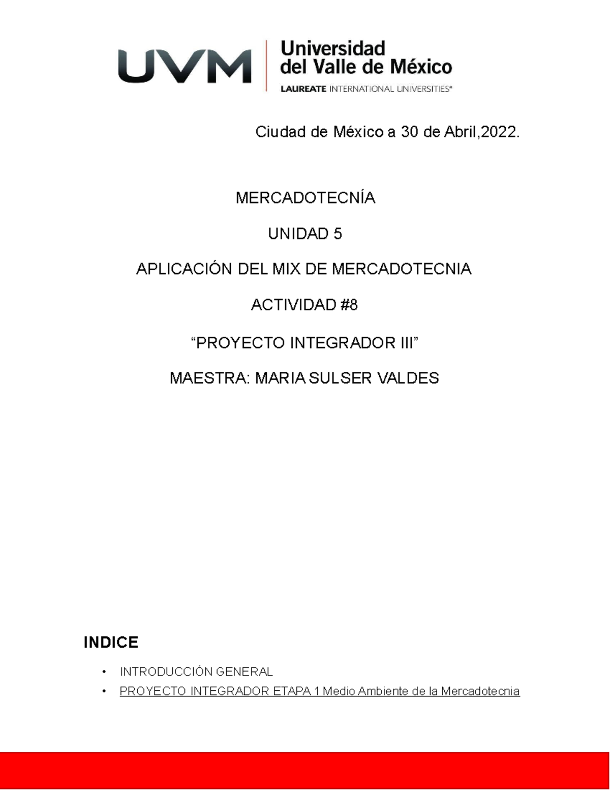 A8. PRI3 Merca - proyecto integrador etapa 3 - Ciudad de México a 30 de Abril,2022 ...