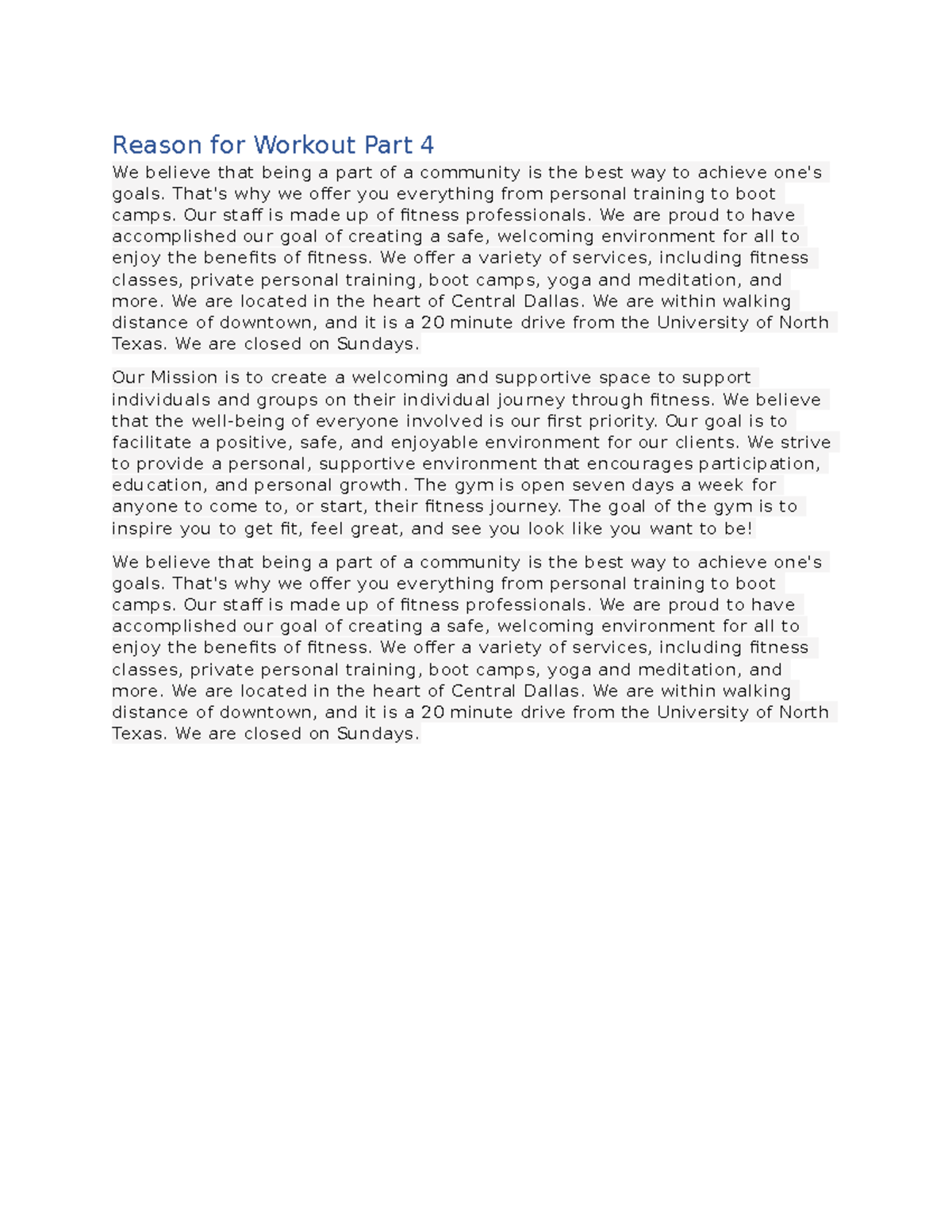 Reason for Exercise Part 4 - Reason for Workout Part 4 We believe that ...