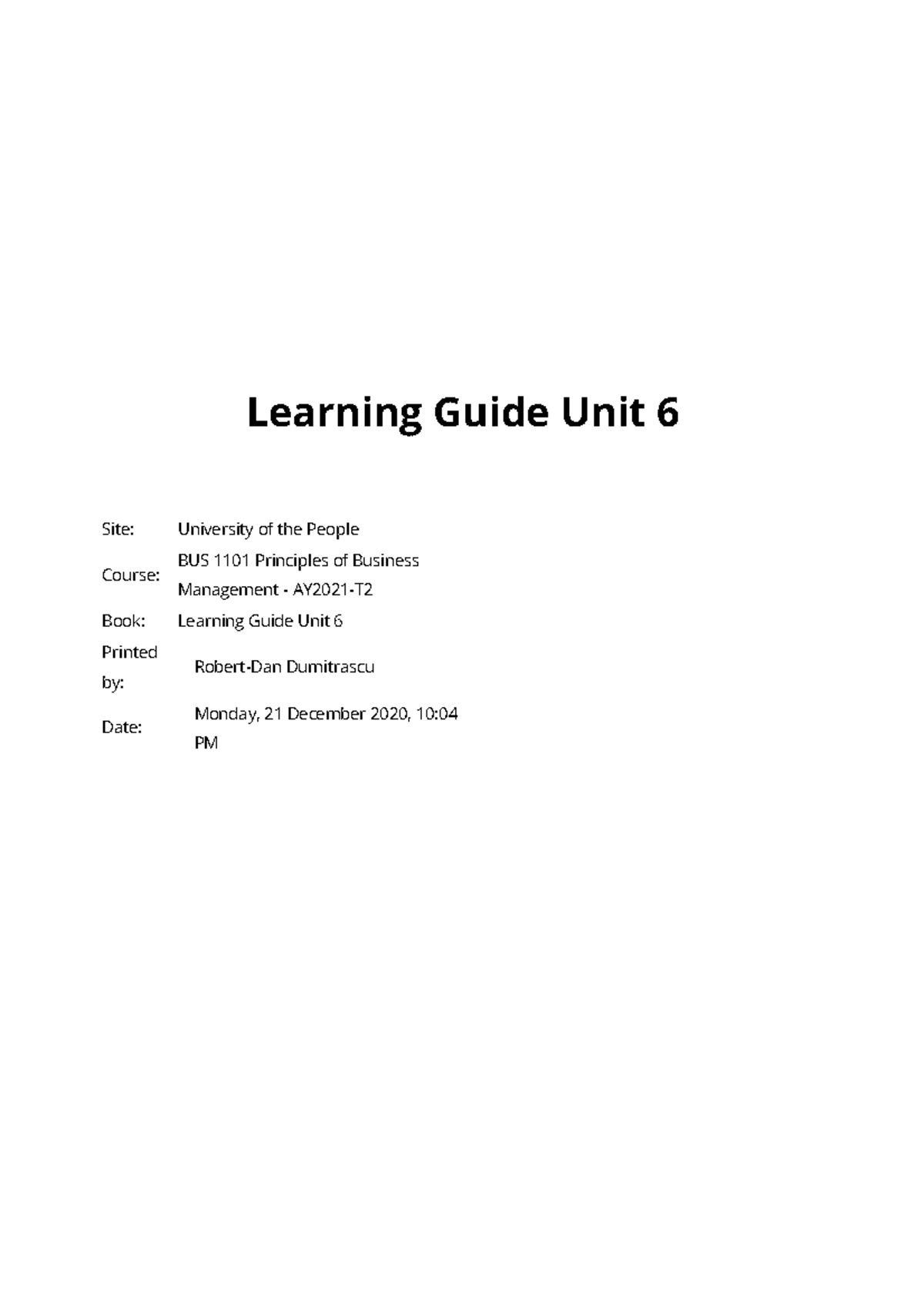 Learning Guide Unit 6 - BUS 1101 Principles of Business Management - Learning Guide Unit 6 Site ...