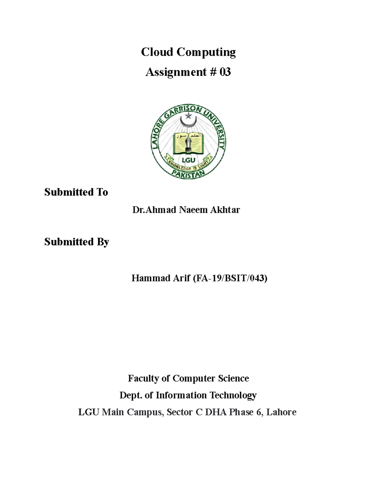(Hammad Arif) Fall-19-BSIT-043 (03) - Cloud Computing Assignment # 03 Submitted To Dr Naeem ...