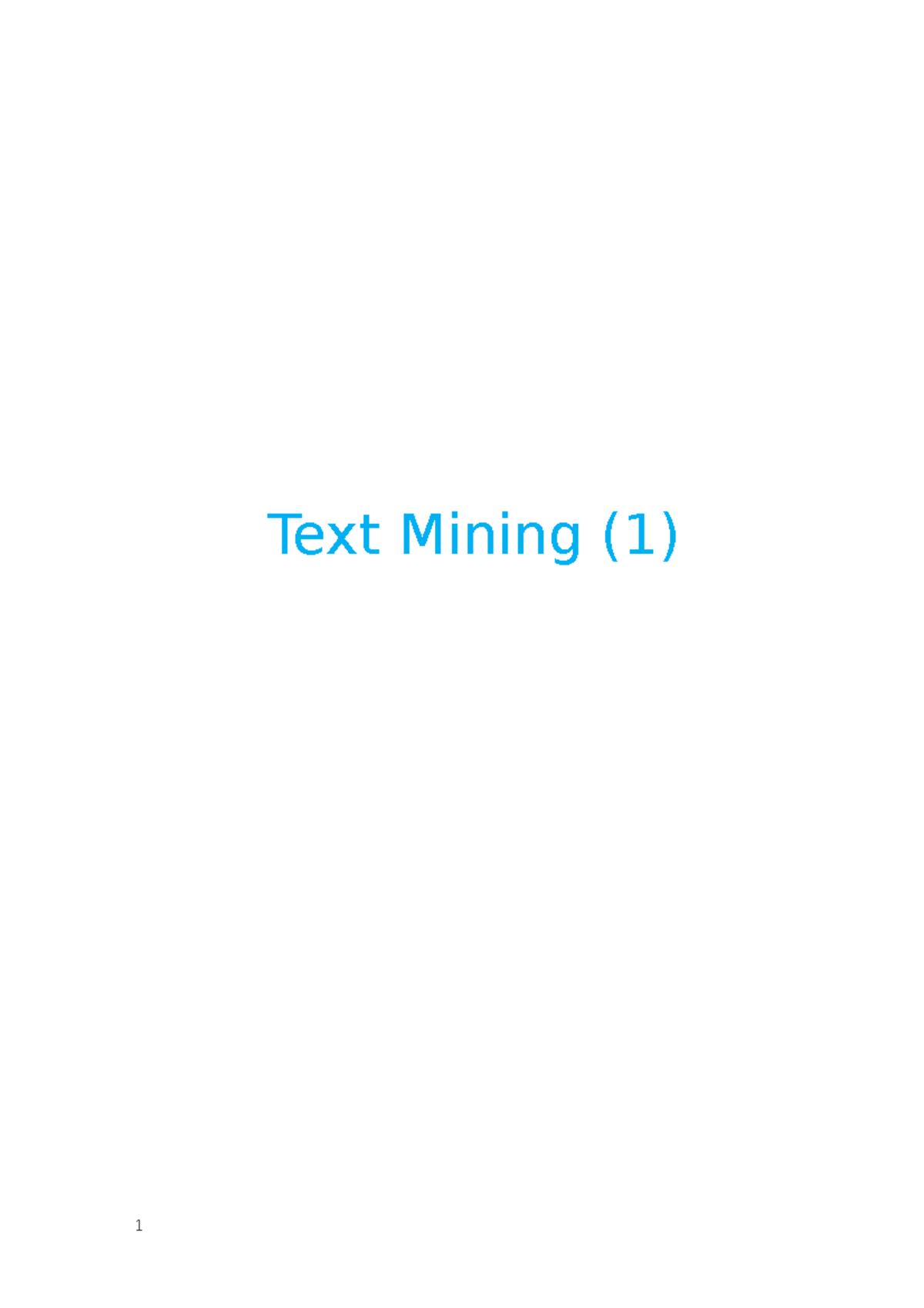 Text-mining tutorial 1 - Text Mining (1) Problem Statement A restaurant wishes to know if people ...