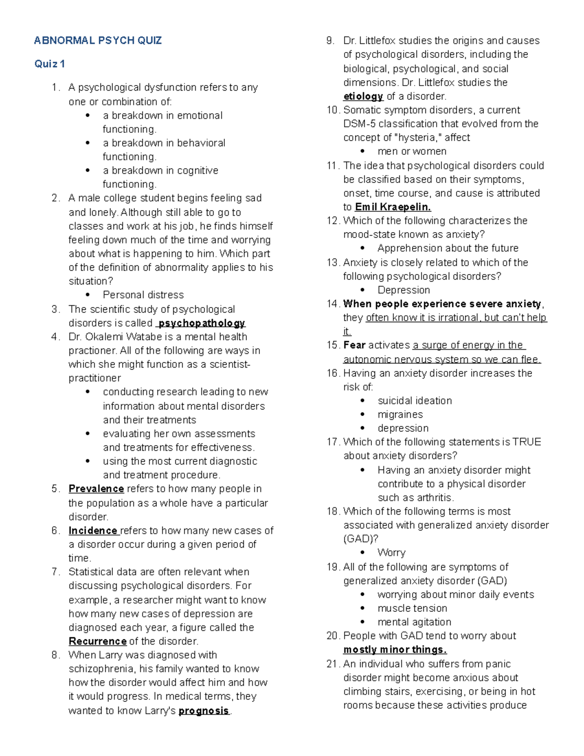 Abnormal Psych QUIZ - ABNORMAL PSYCH QUIZ Quiz 1 A psychological ...