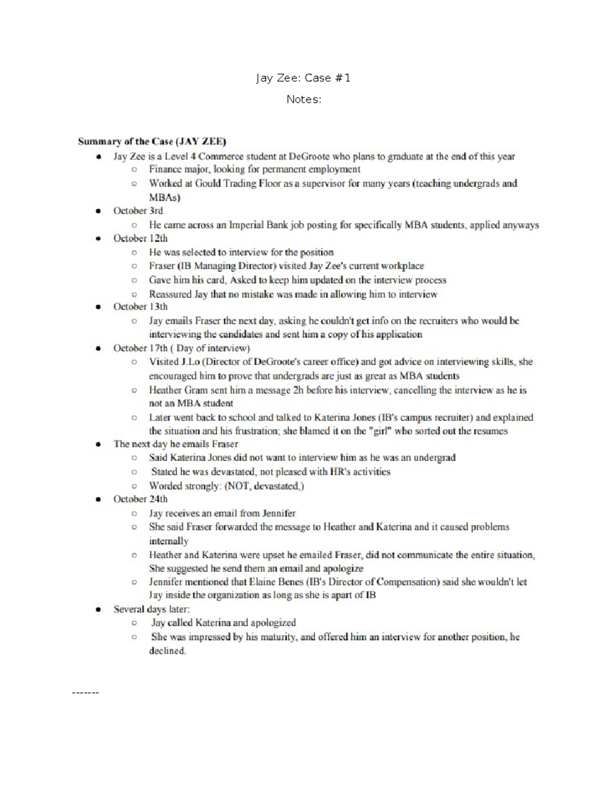 Jay Zee Case Study - Jay Zee: Case # Notes: What was Jay Zee’s fatal ...