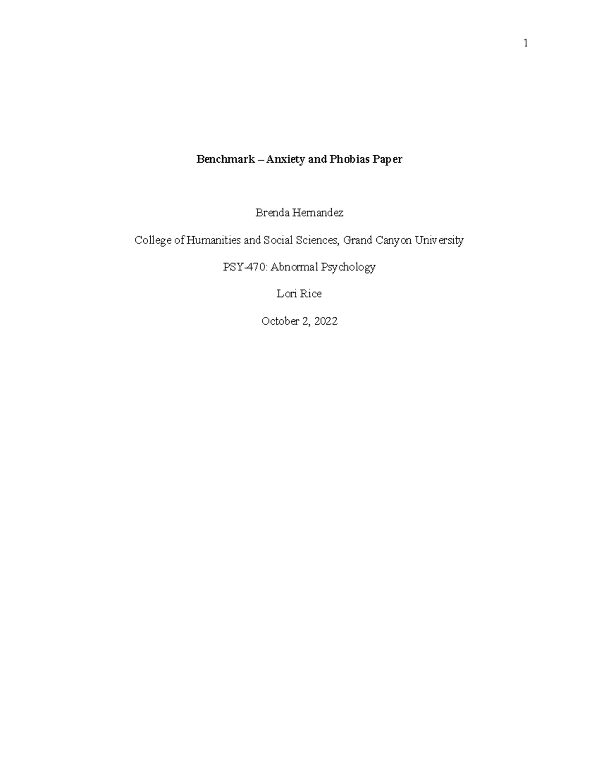 PSY470 Benchmark Benchmark Anxiety And Phobias Paper Brenda Hernandez College Of Humanities psy470-benchmark-benchmark-anxiety-and-phobias-paper-brenda-hernandez-college-of-humanities