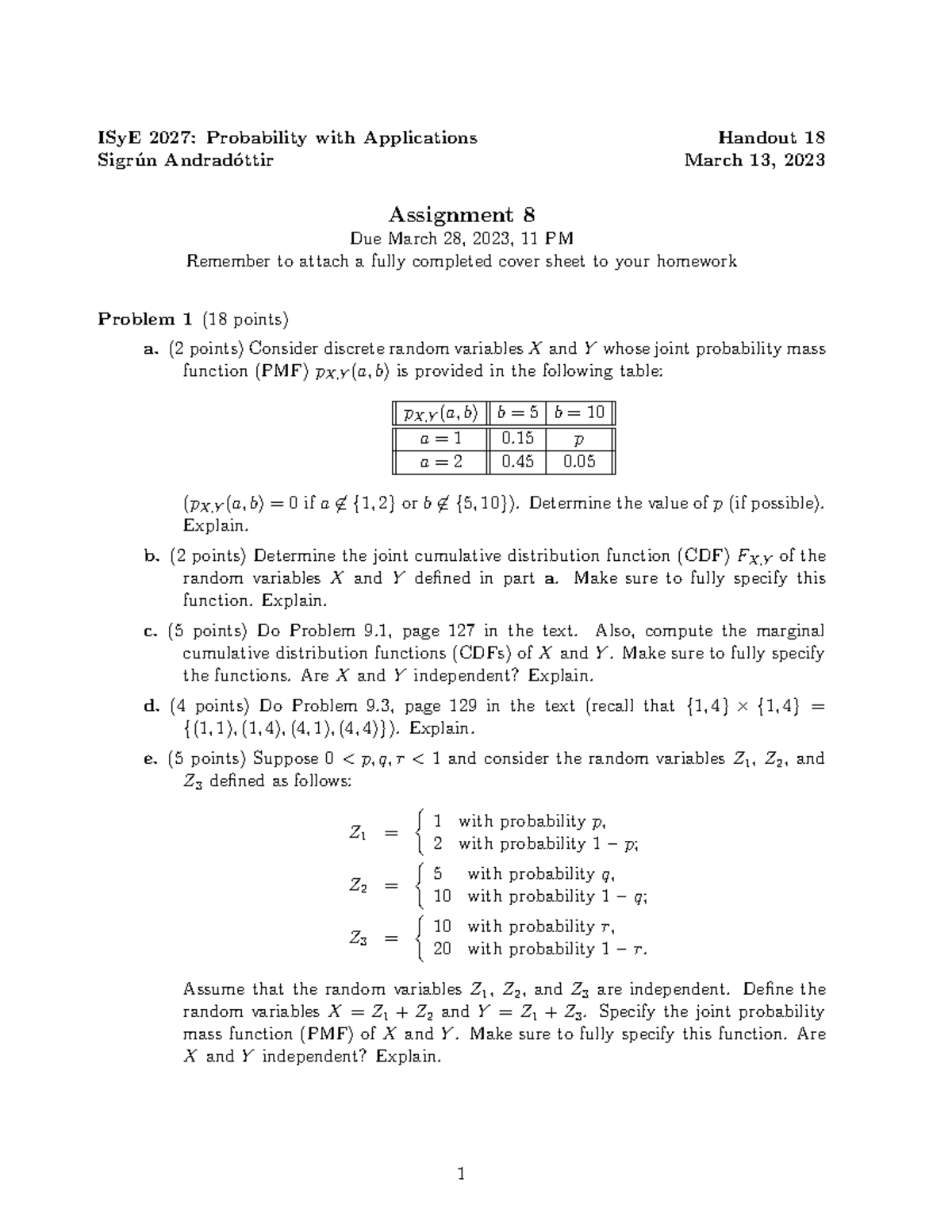 Assignment 8 HW - ISyE 2027: Probability with Applications Handout 18 Sigr ́un Andrad ́ottir ...