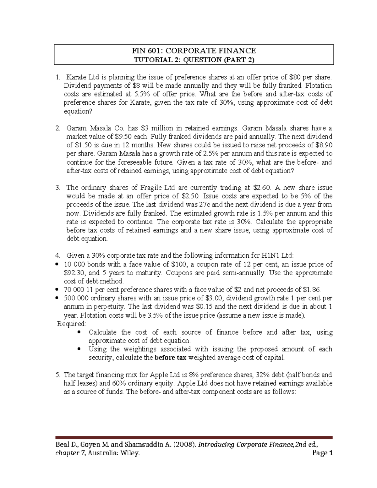 Tutorial 2 - Part 2 - FIN 601: CORPORATE FINANCE TUTORIAL 2: QUESTION (PART 2) Karate Ltd is ...