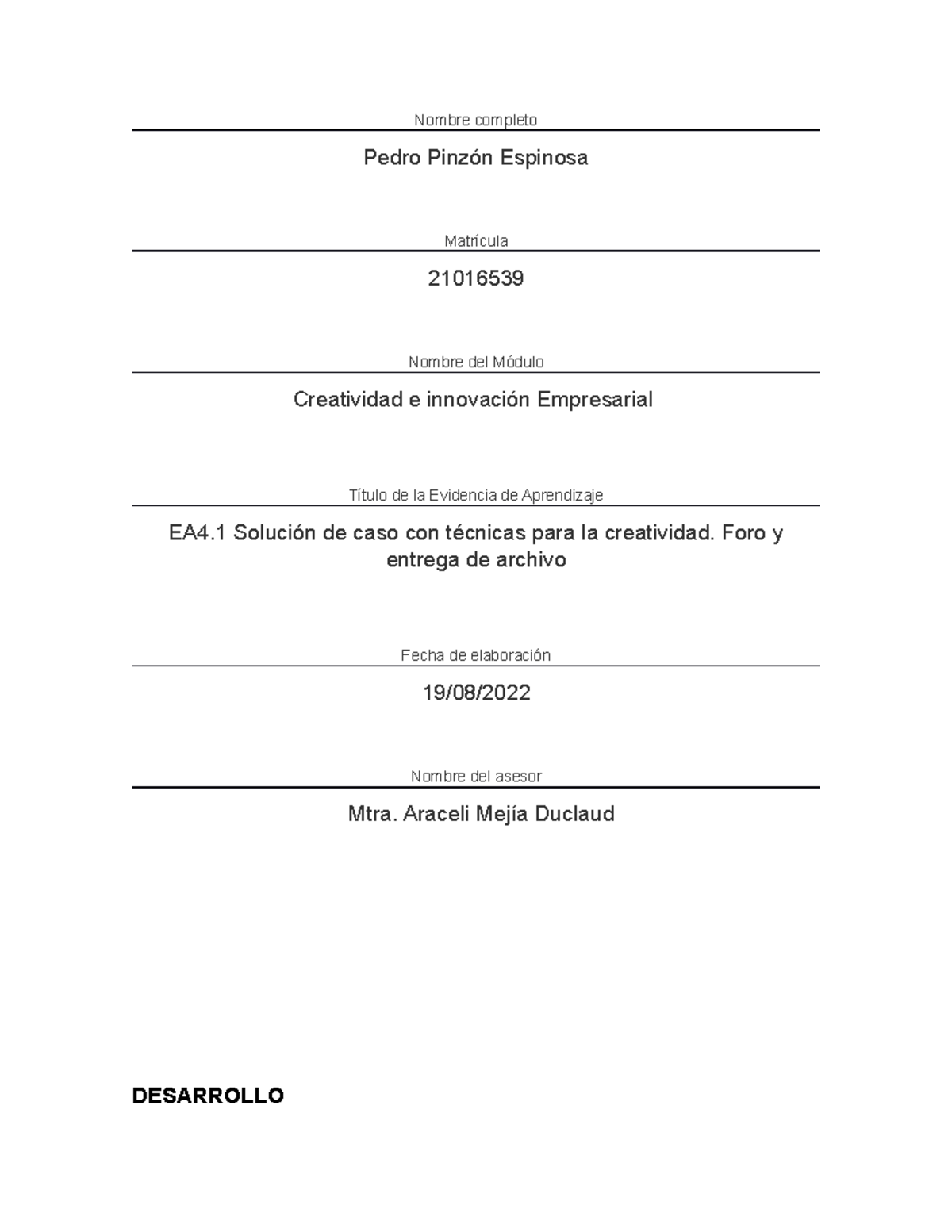 Creatividad - Cuestionario entregable - Nombre completo Pedro Pinzón ...