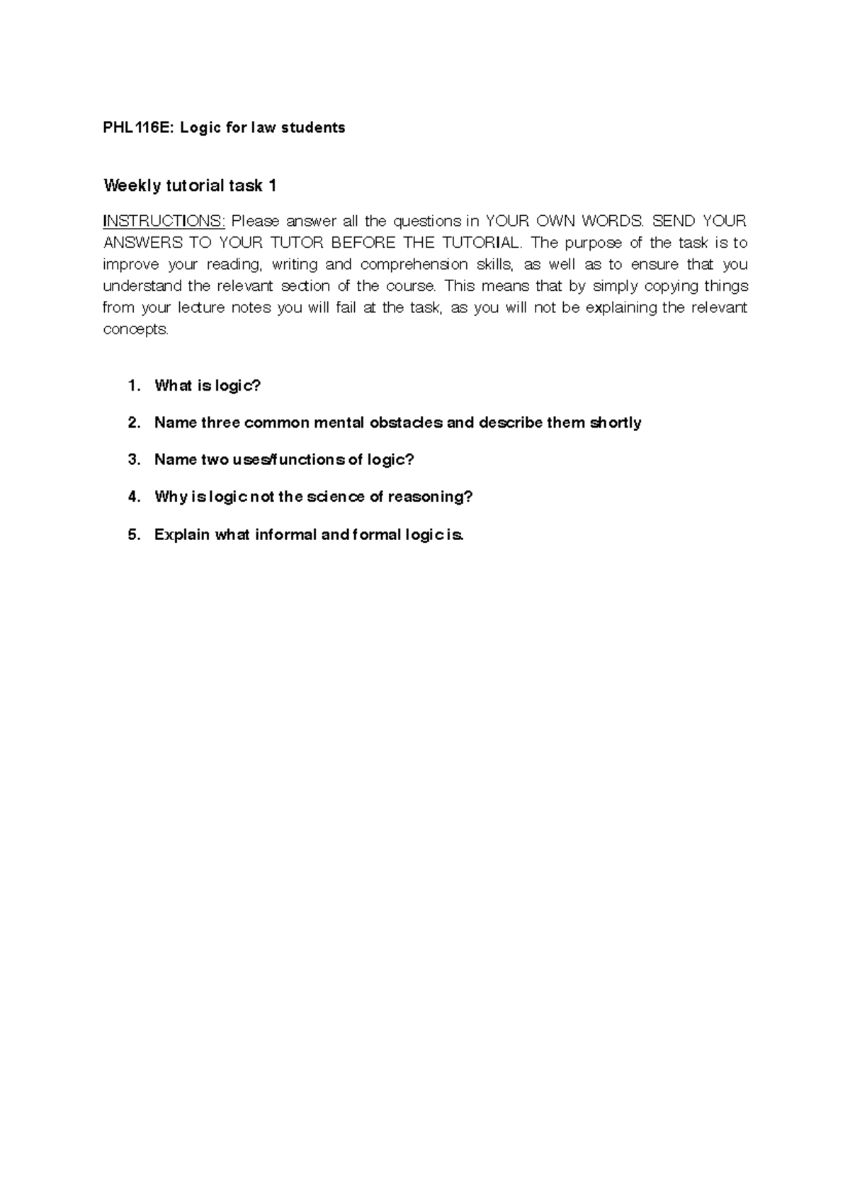 PHL116E Tutorial exercises 1 - PHL116E: Logic for law students Weekly tutorial task 1 ...
