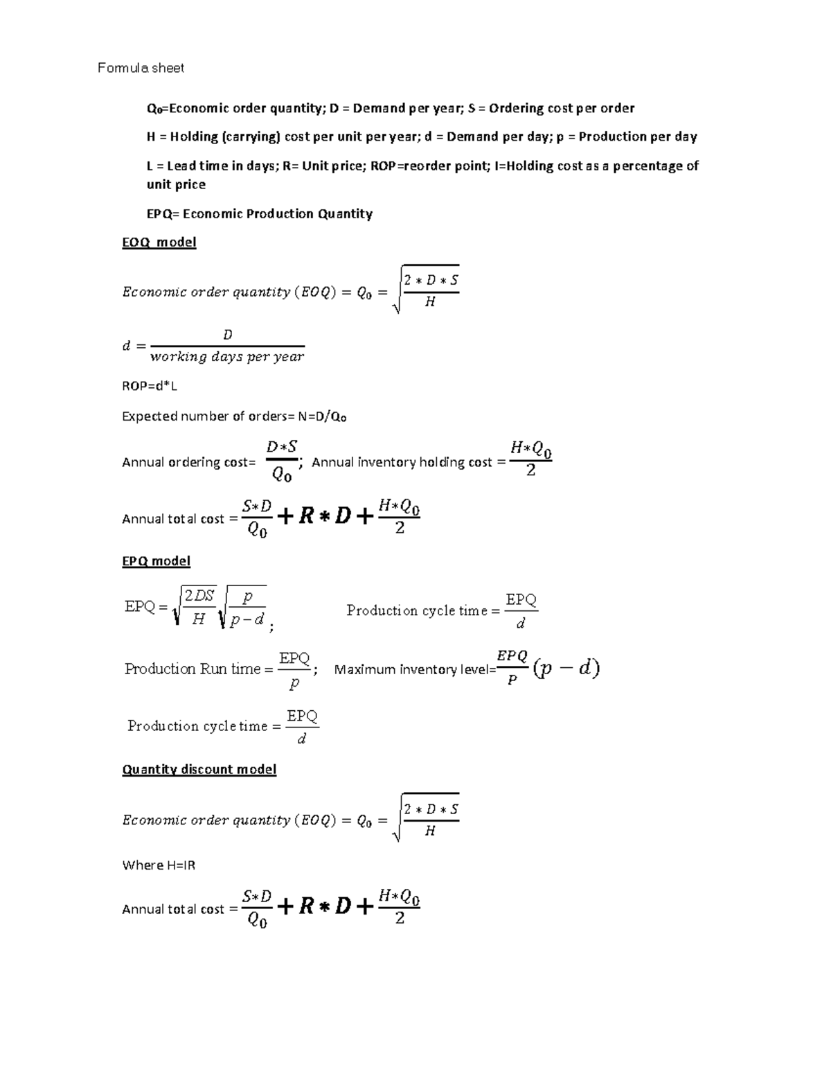 Formula sheet (inventory) - Q 0 =Economic order quantity; D = Demand per year; S = Ordering cost ...