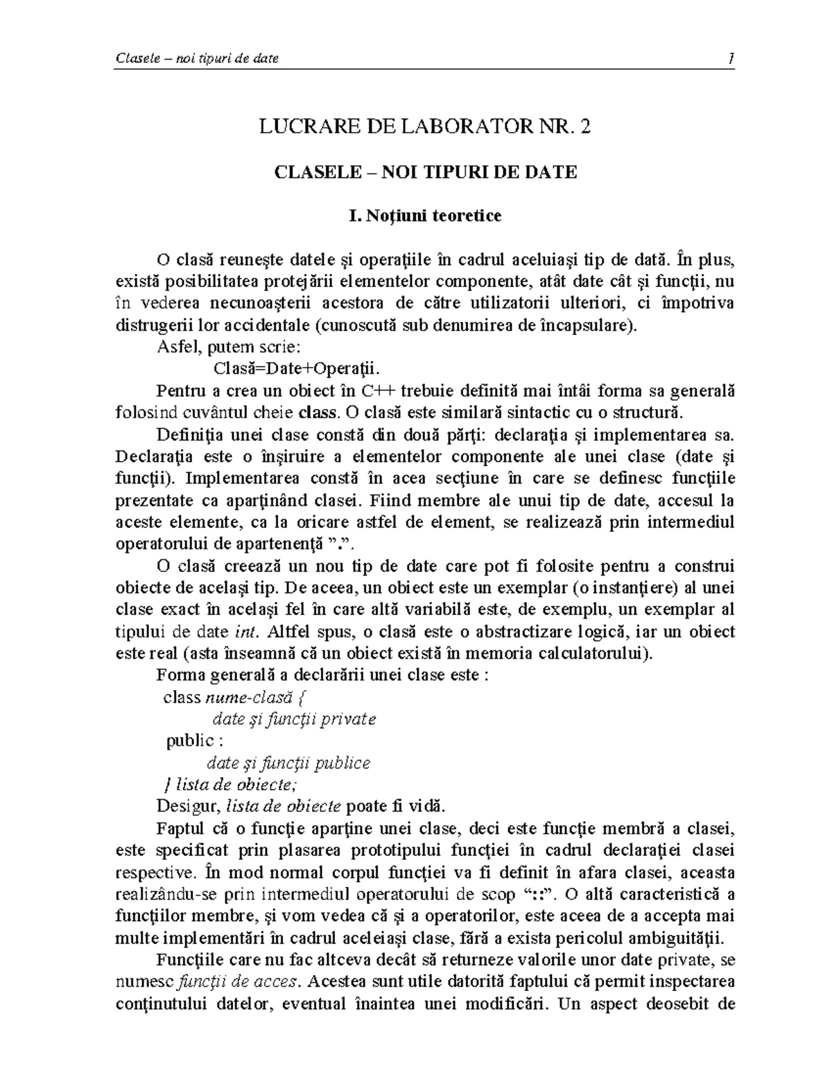 Lab 2 Clasele - Curs - LUCRARE DE LABORATOR NR. 2 CLASELE – NOI TIPURI DE DATE I. Noţiuni ...