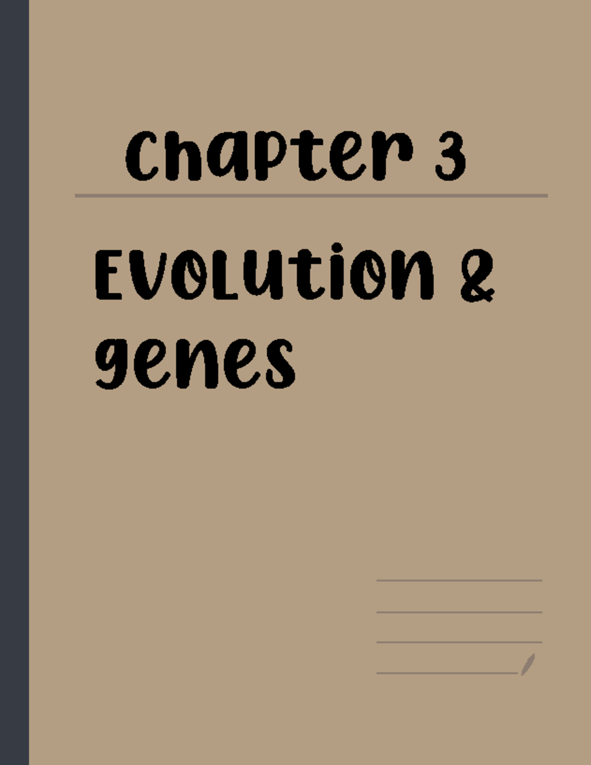 Chapter 3 - Chapter 3 Evolution & genes Evolution & genes Principles of ...