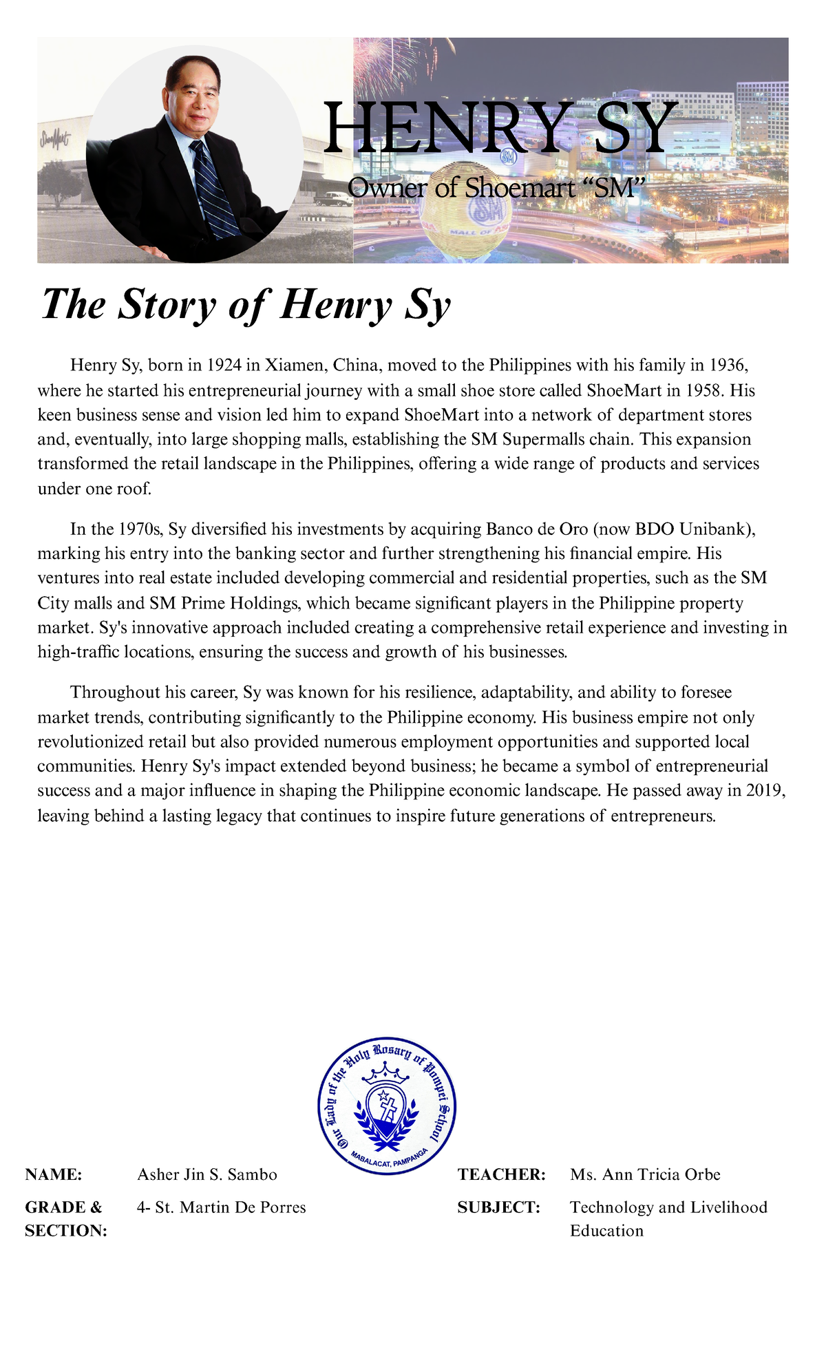 The Story of Henry Sy - The Story of Henry Sy Henry Sy, born in 1924 in ...
