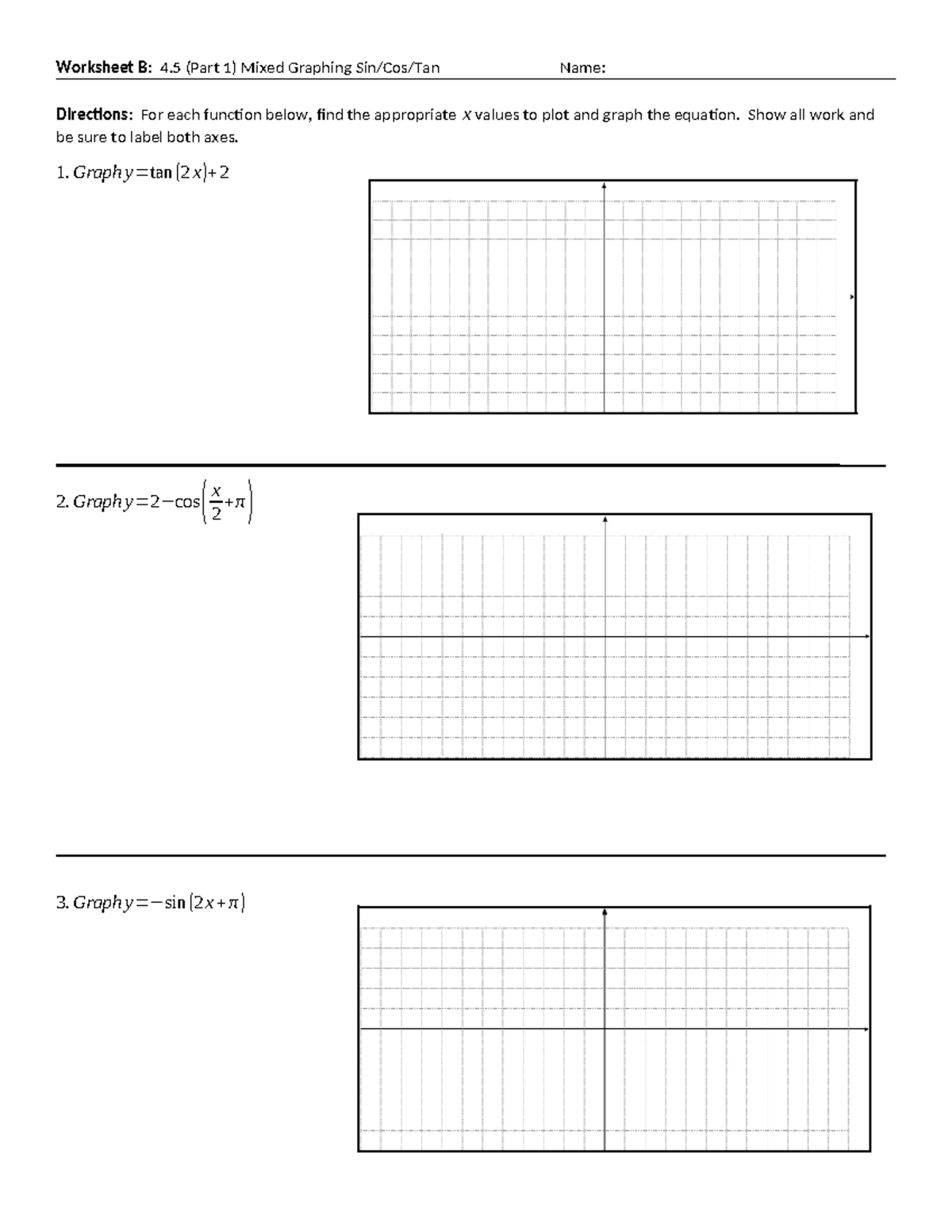 Worksheet 4.5B Part 1 Mixed Sine Cos Tan Graphing - High School ...