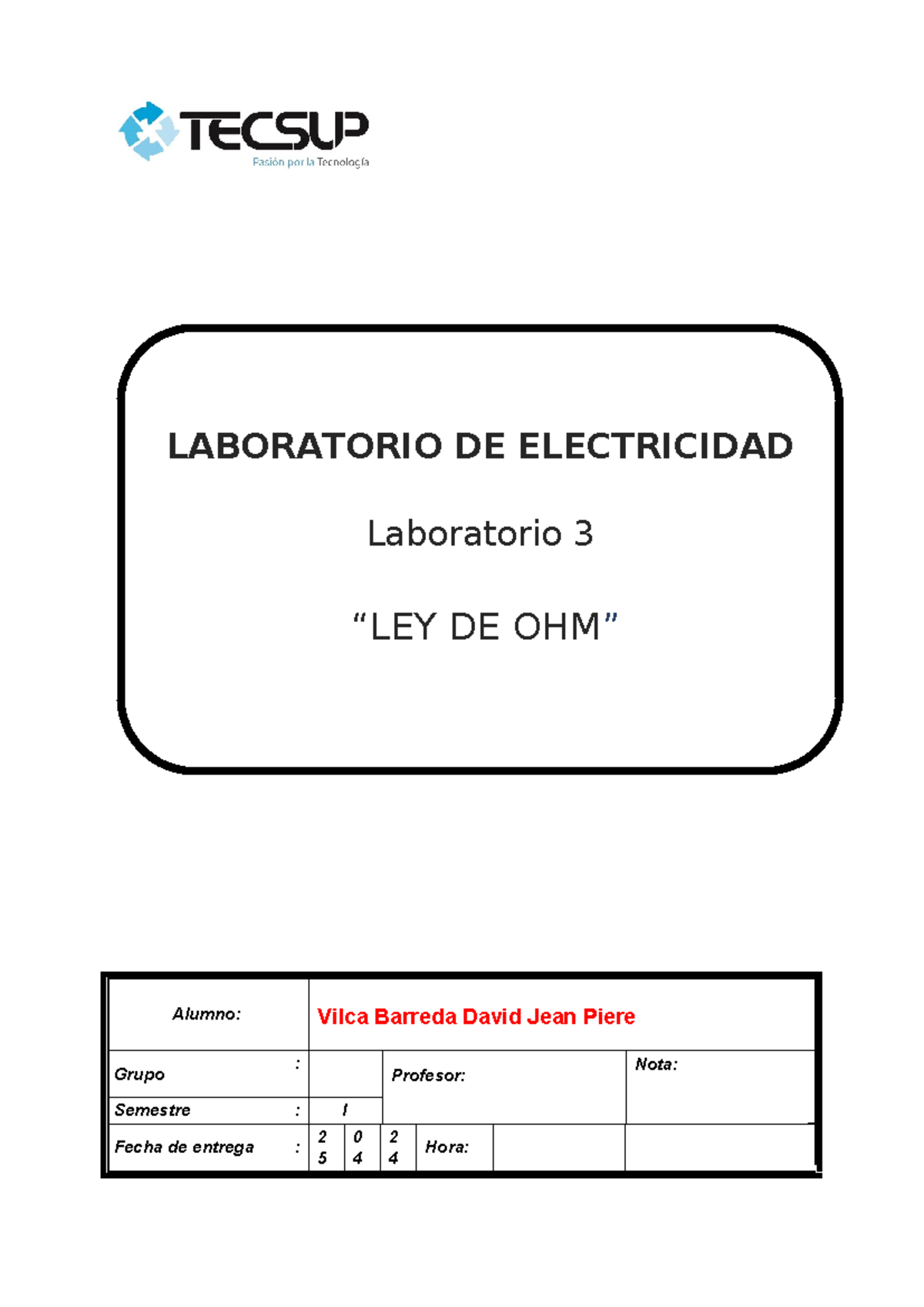 Lab 3 - Ley de Ohm David Vilca Barreda - Alumno: Vilca Barreda David ...