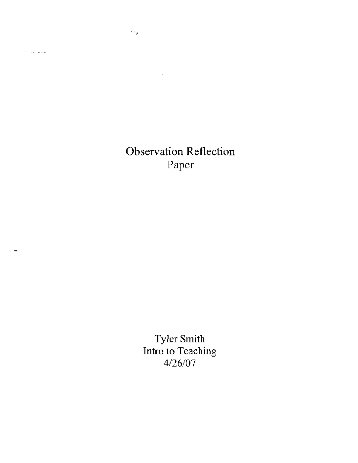 Observation paper - Notes - Observation Reflection Paper Tyler Smith ...