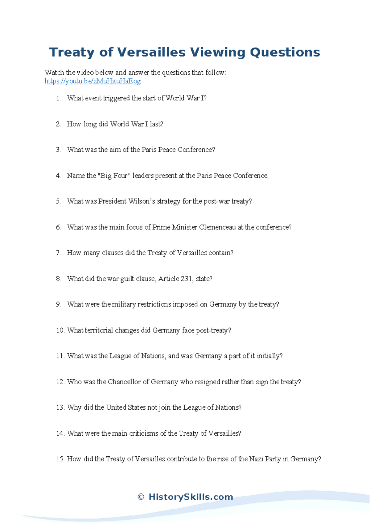 Treaty of Versailles Viewing Questions - What event triggered the start ...