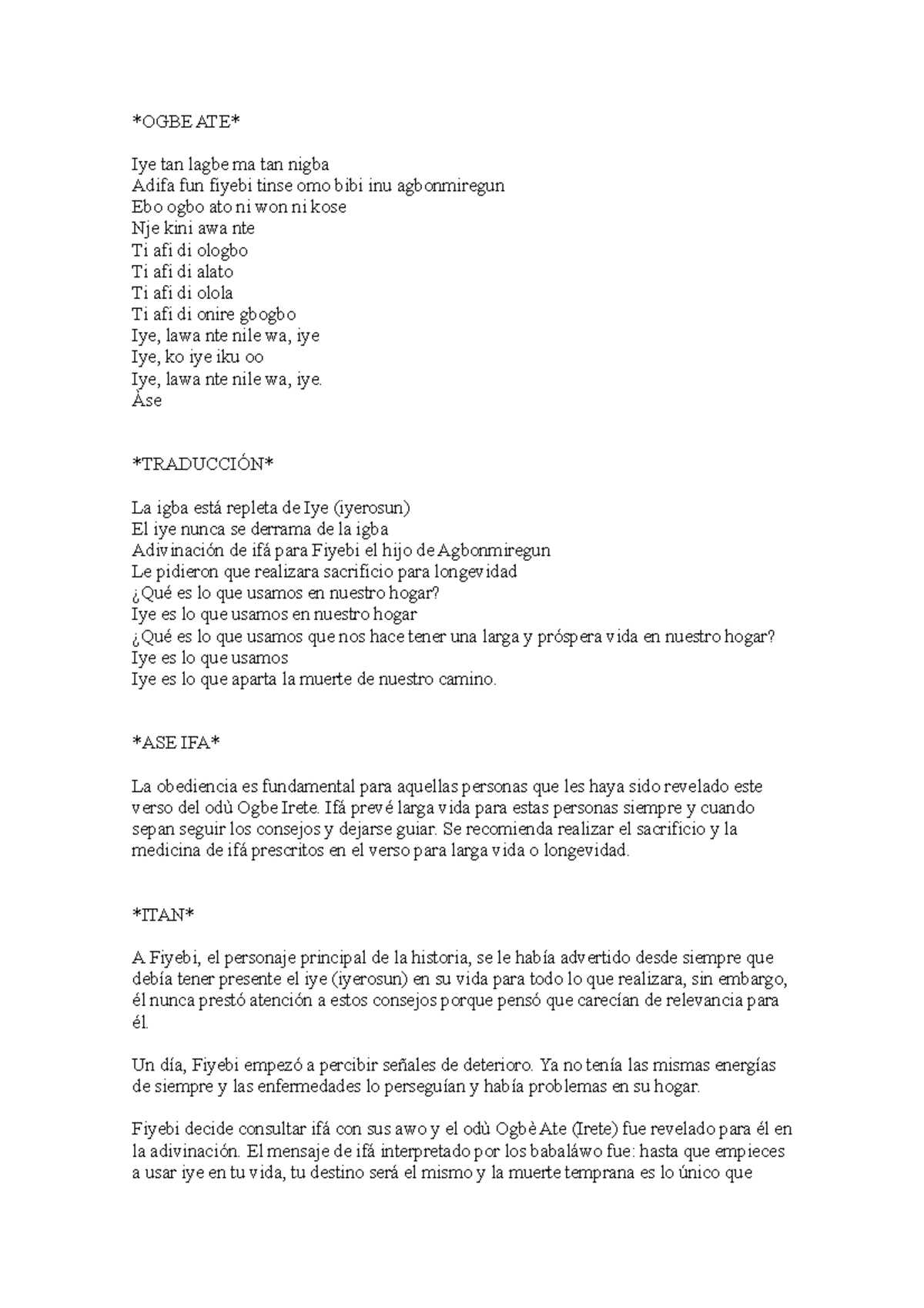 OGBE ATE - Descripción es requerido - OGBE ATE Iye tan lagbe ma tan ...