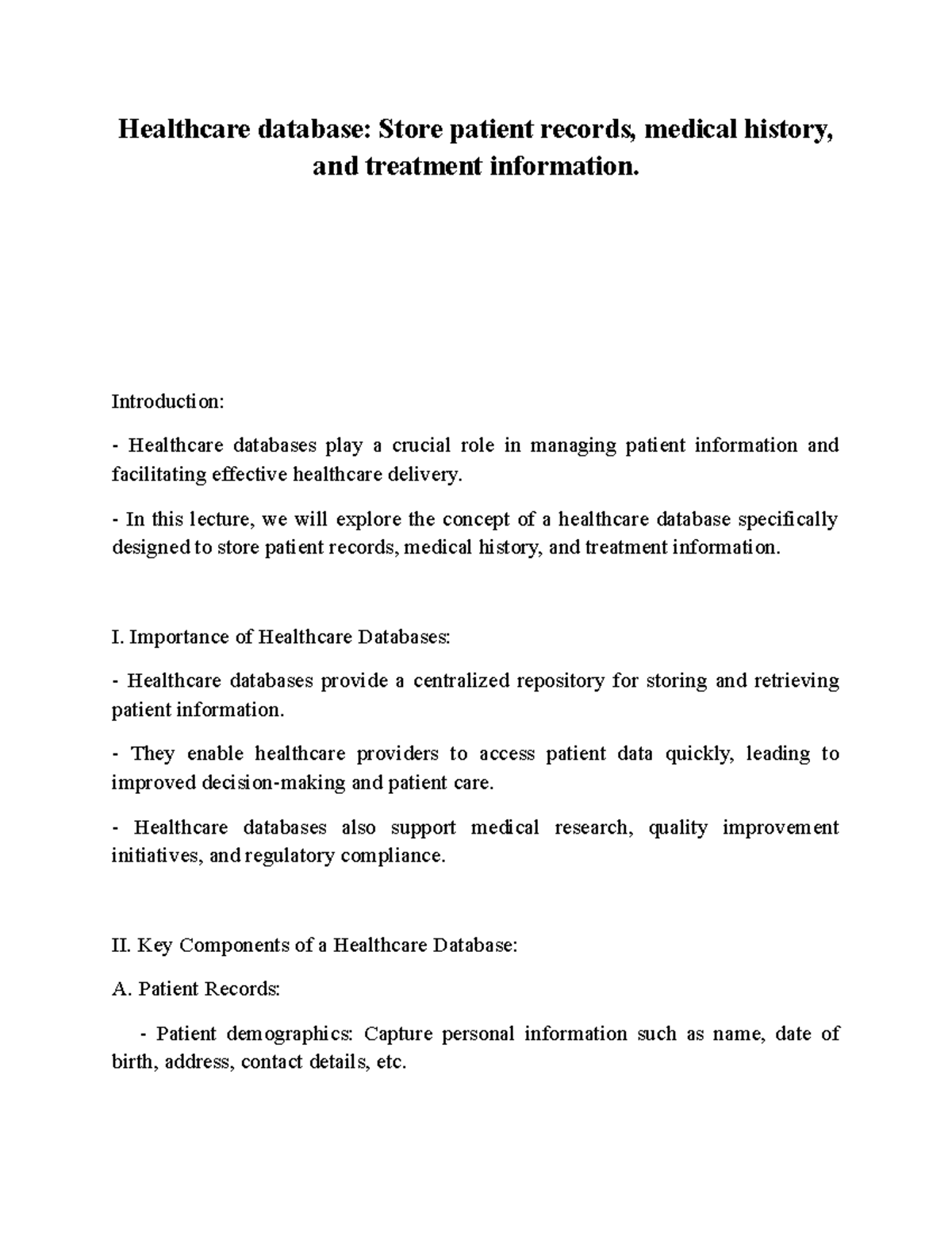 Healthcare database Store patient records, medical history, and ...