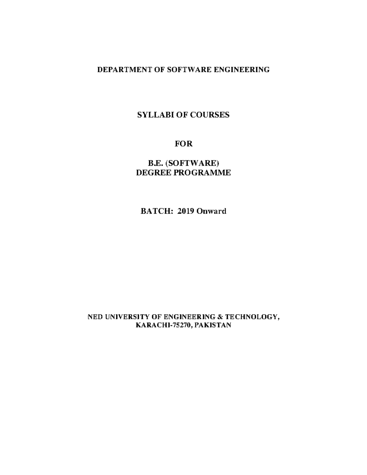 BE Software Eng Syllbus 2019 new 2 - DEPARTMENT OF SOFTWARE ENGINEERING SYLLABI OF COURSES FOR B ...