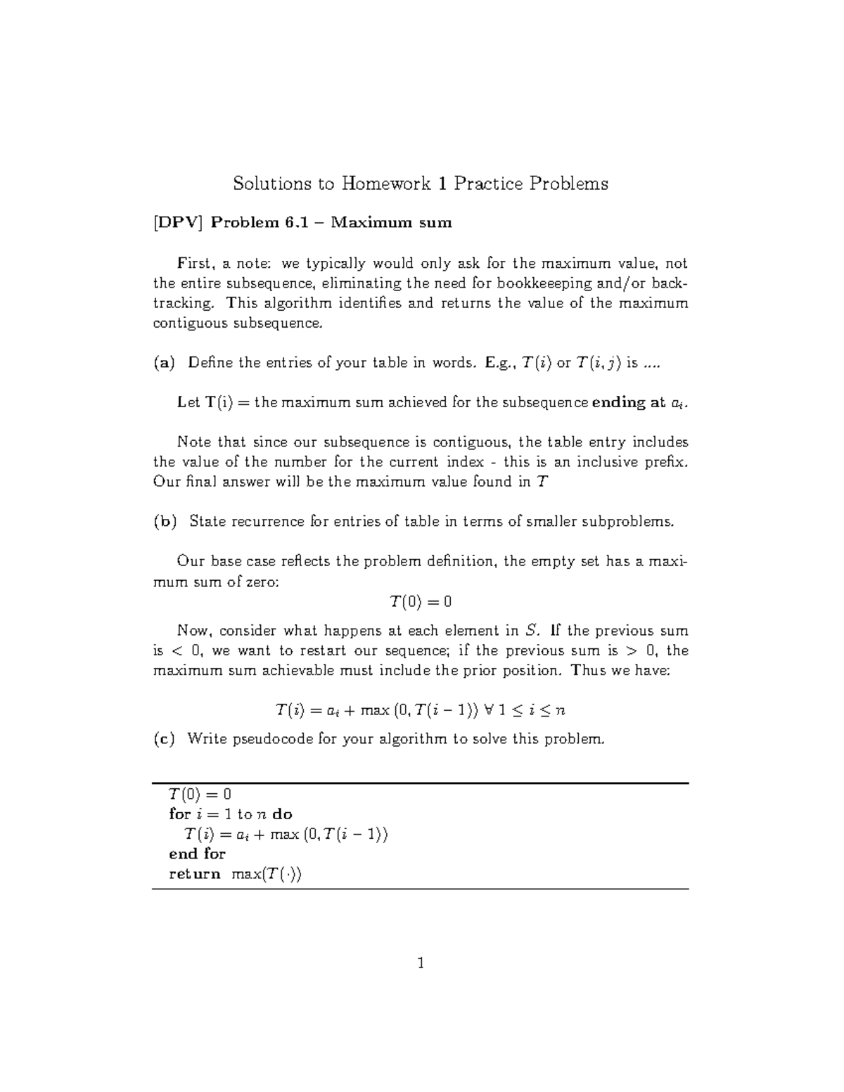 HW1 practice solutions - Solutions to Homework 1 Practice Problems [DPV] Problem 6 – Maximum sum ...