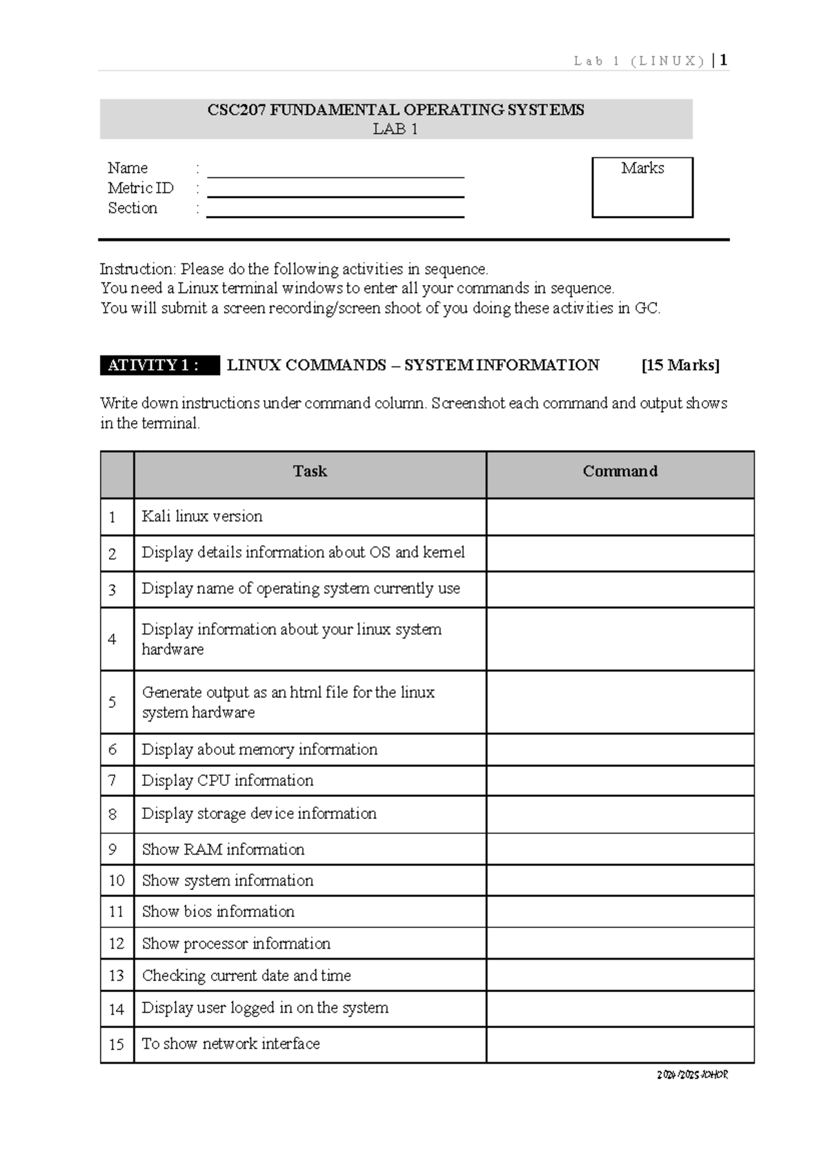 Lab 1 Linux - CSC207 FUNDAMENTAL OPERATING SYSTEMS LAB 1 Name : Marks Metric ID : Section ...