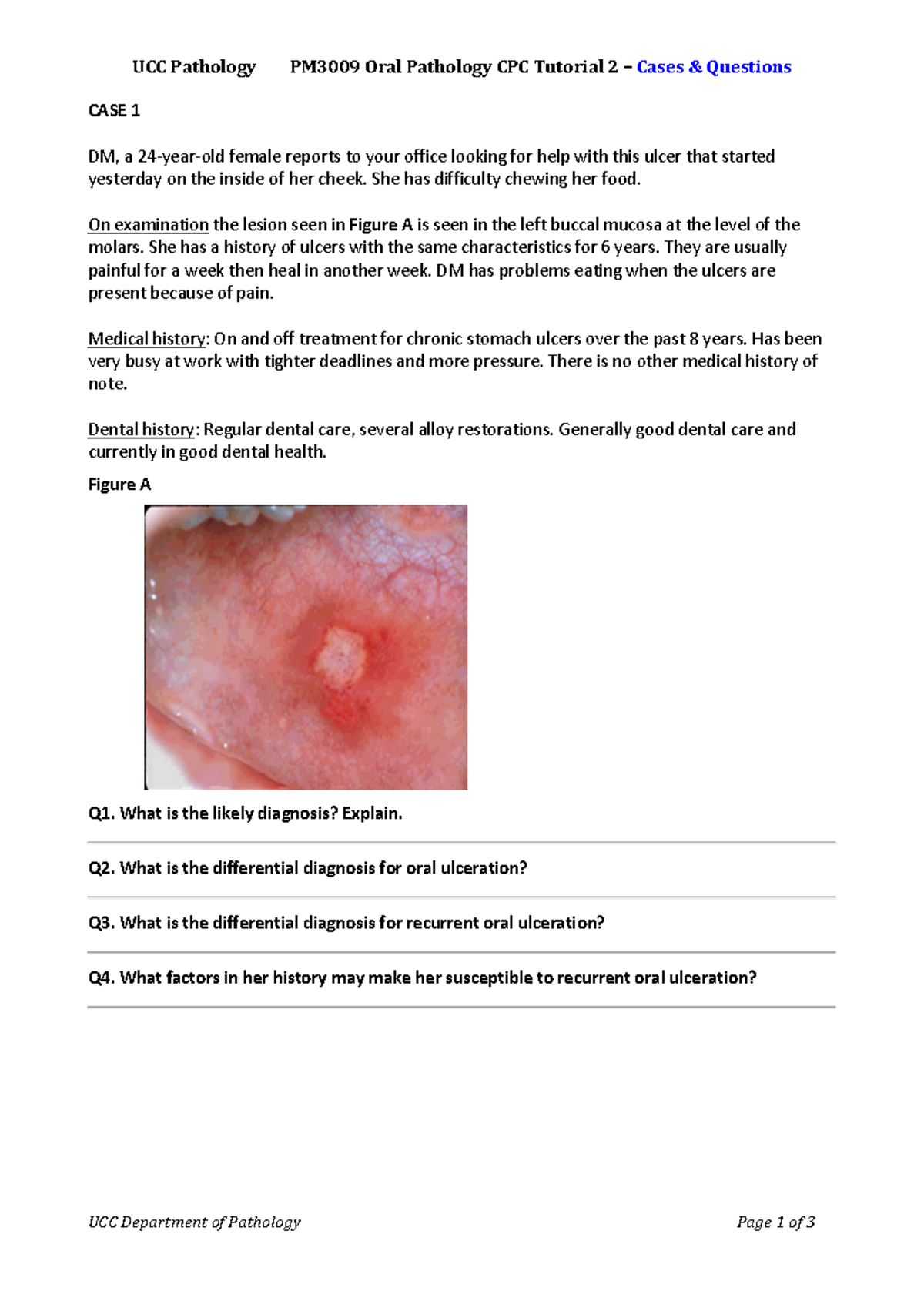 PM3009 Oral Pathology CPC2 Cases and questions - UCC Pathology PM3009 ...