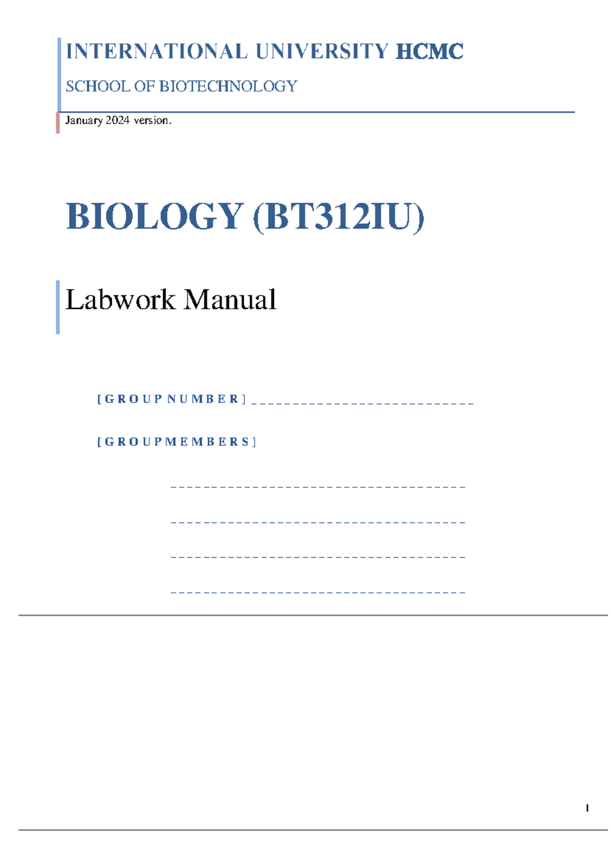 Biology-Lab Manual Jan2024 - 0 BIOLOGY (BT312IU) Labwork Manual [ G R O ...