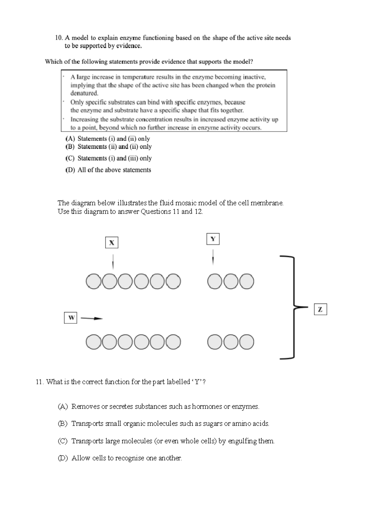MCQ Enzyme Questions - The diagram below illustrates the fluid mosaic ...