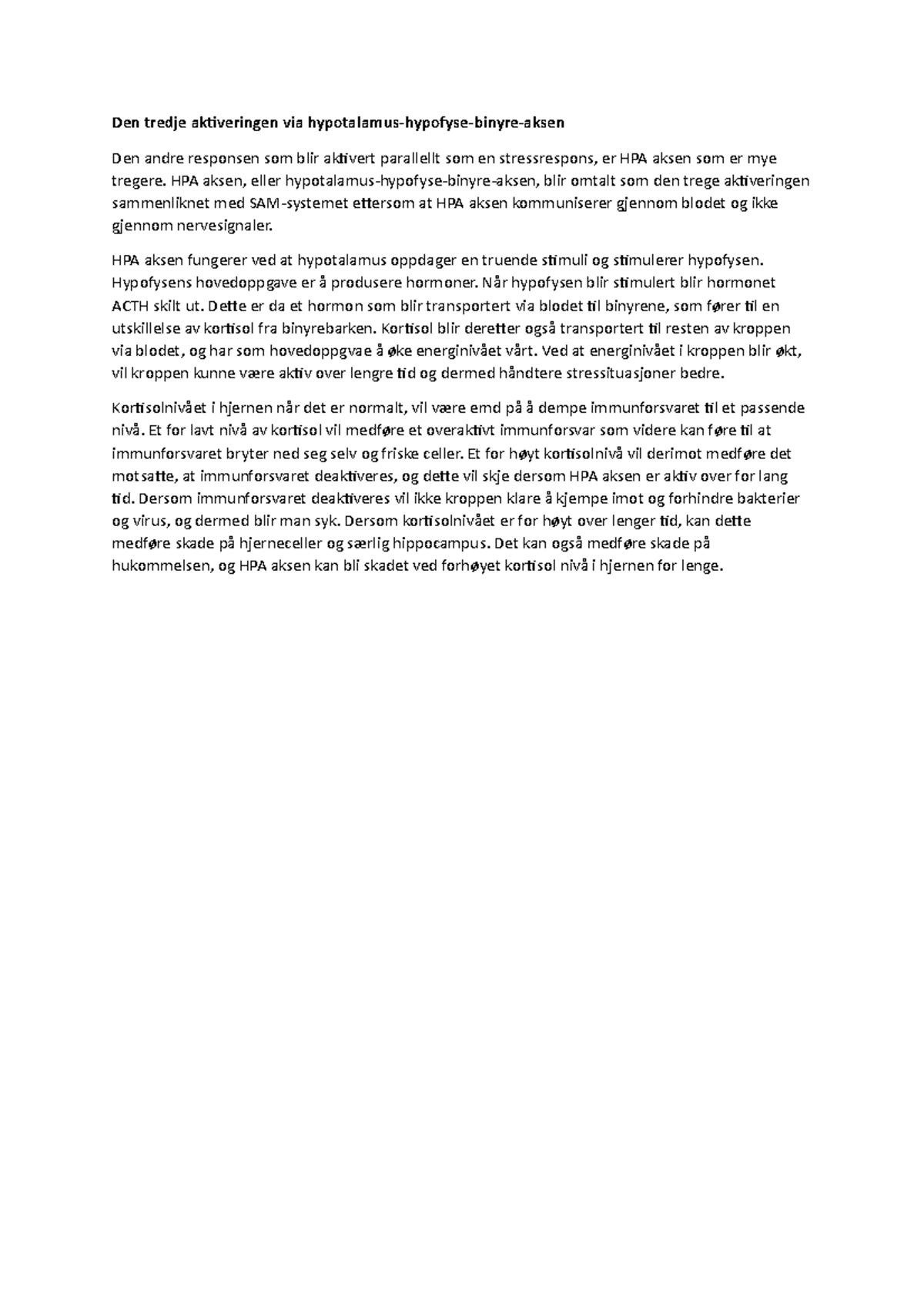 Den tredje aktiveringen via hypotalamus-hypofyse-binyre-aksen - HPA ...