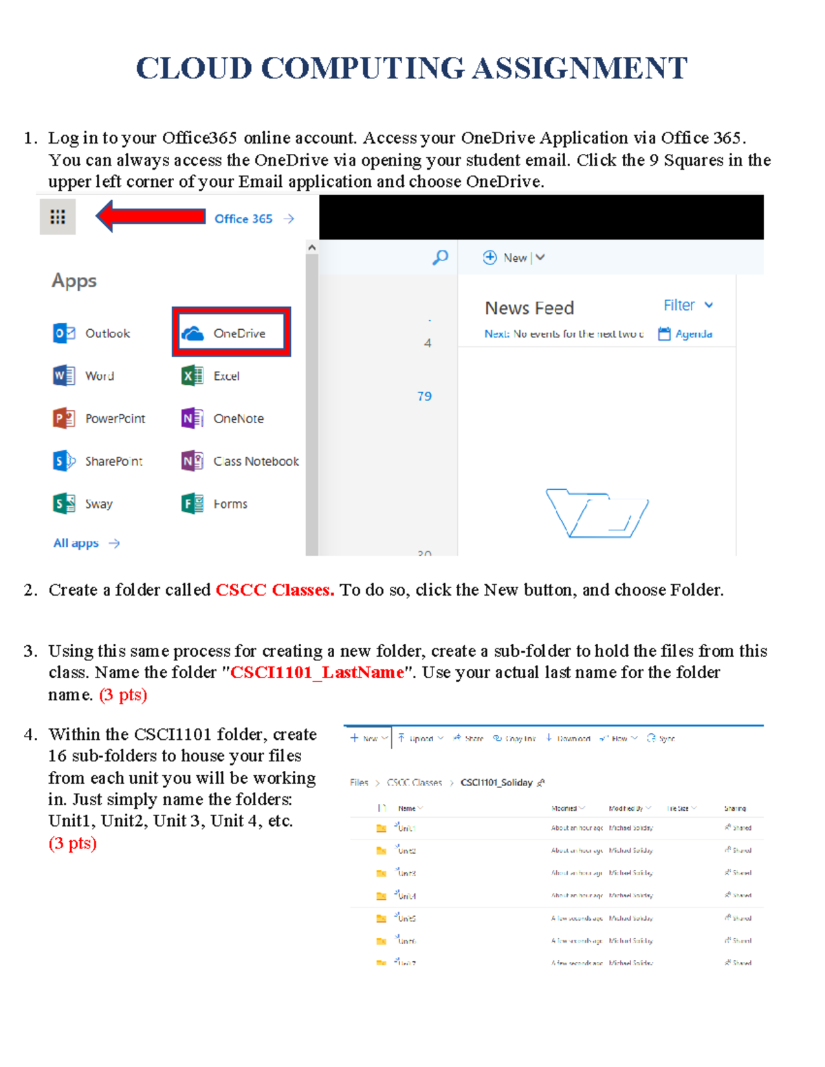 Cloud Computing Instructions(1) - CLOUD COMPUTING ASSIGNMENT 1. Log in to your Office365 online ...