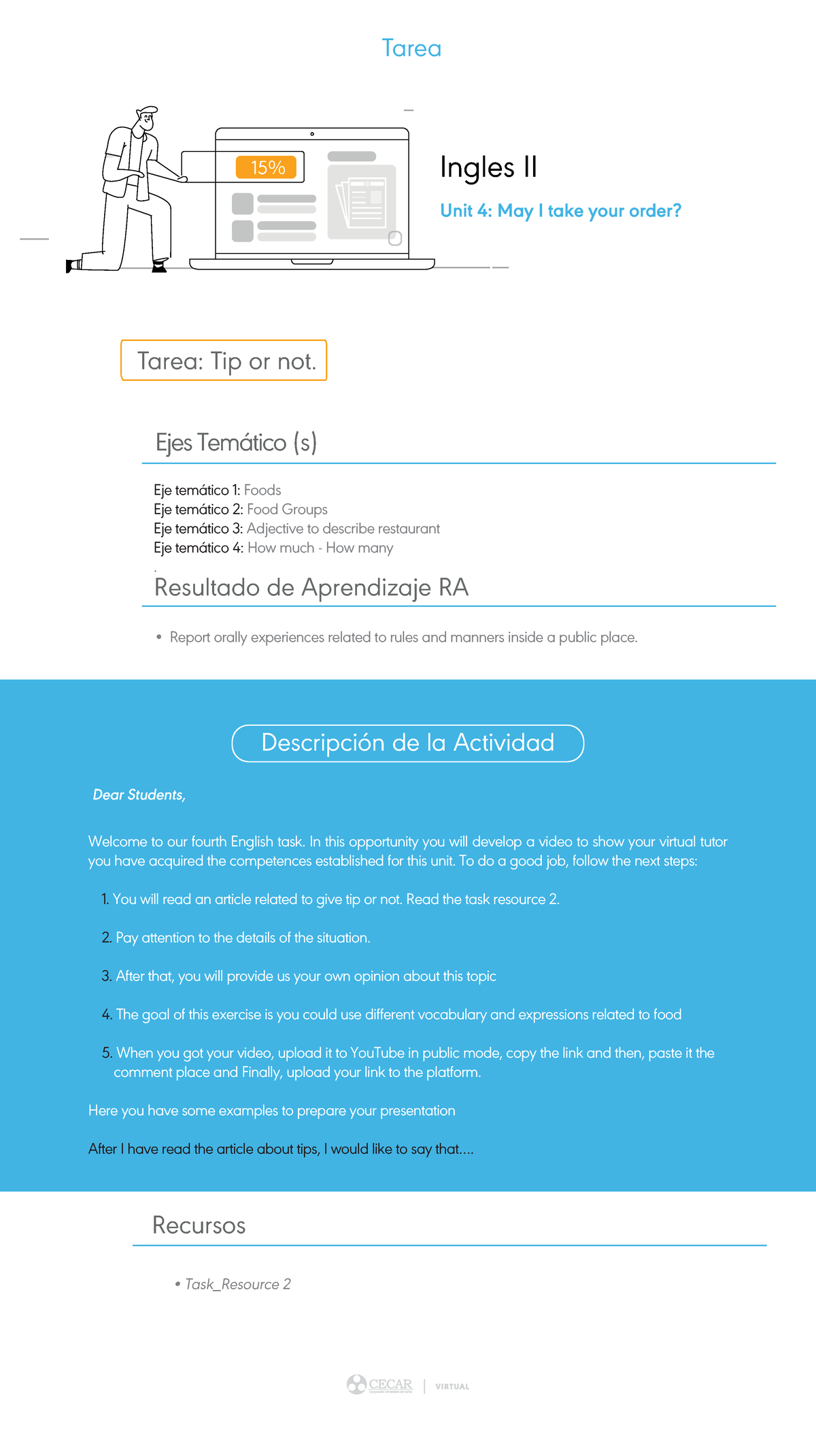 U4t2 ingles 2 v2 - jhvg - Tarea: Tip or not. Ejes Temático (s ...