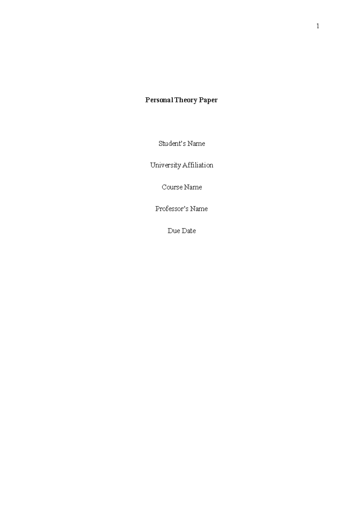 Personal Theory Paper - Personal Theory Paper Student’s Name University ...