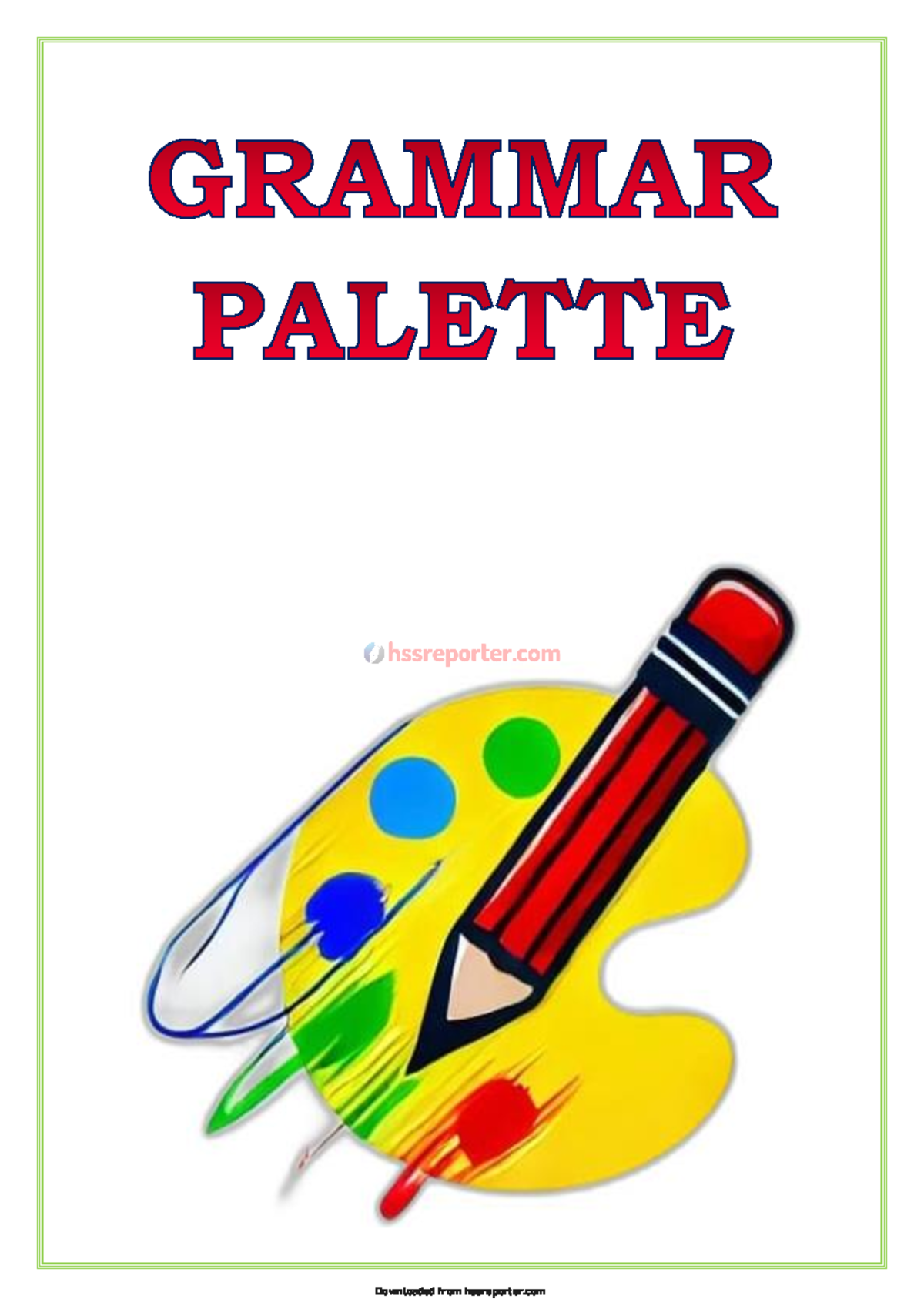 English Grammar Palette by Sindhu Tr hssreporter•com - PREPARED BY ...