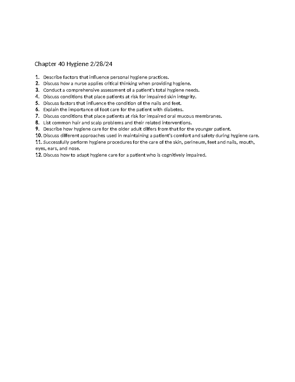 Chapter 40 Hygiene - guidline - Chapter 40 Hygiene 2/28/ 1. Describe ...