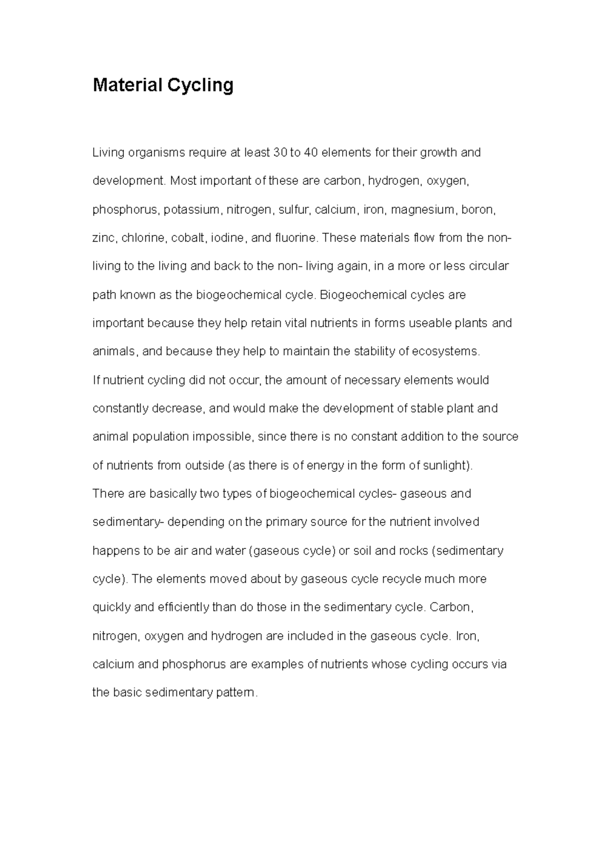 Material Cycling - Living organisms require at least 30 to 40 elements ...